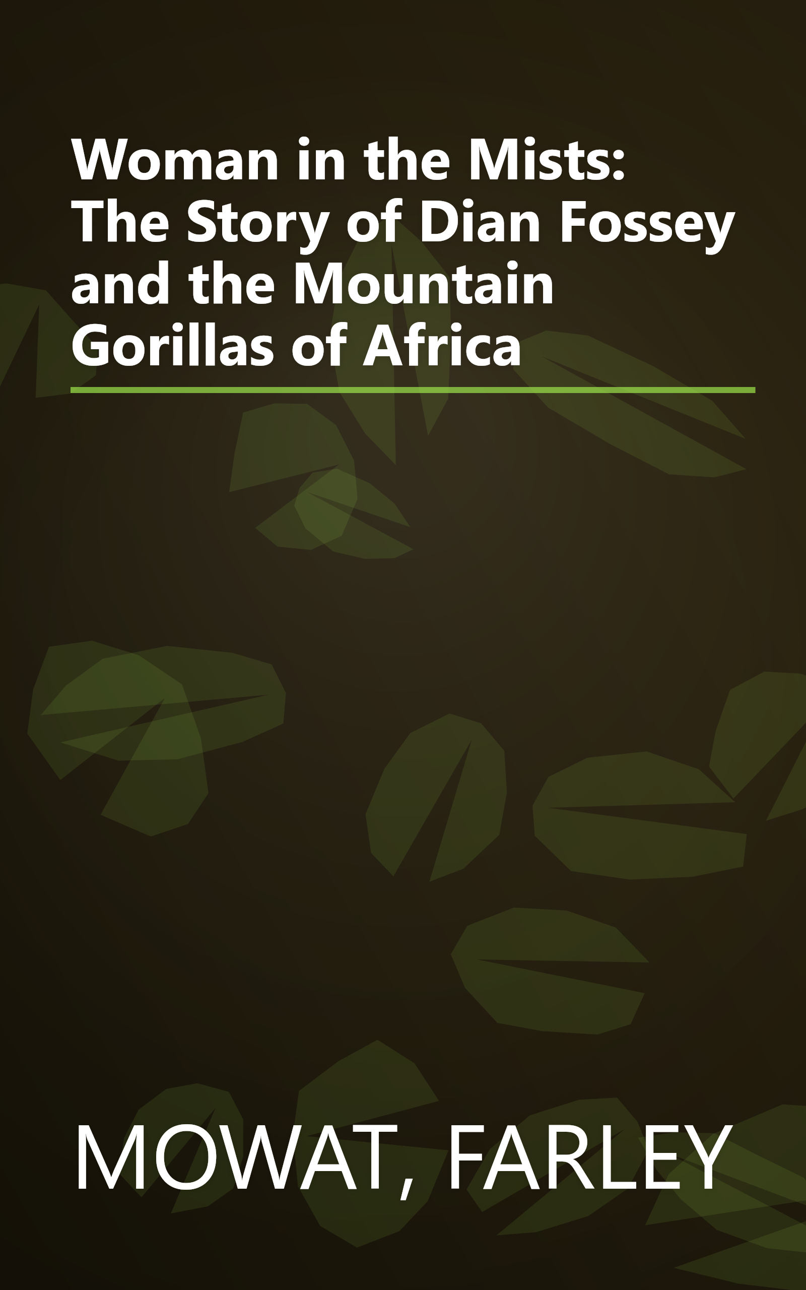 Woman in the Mists: The Story of Dian Fossey and the Mountain Gorillas of Africa book cover