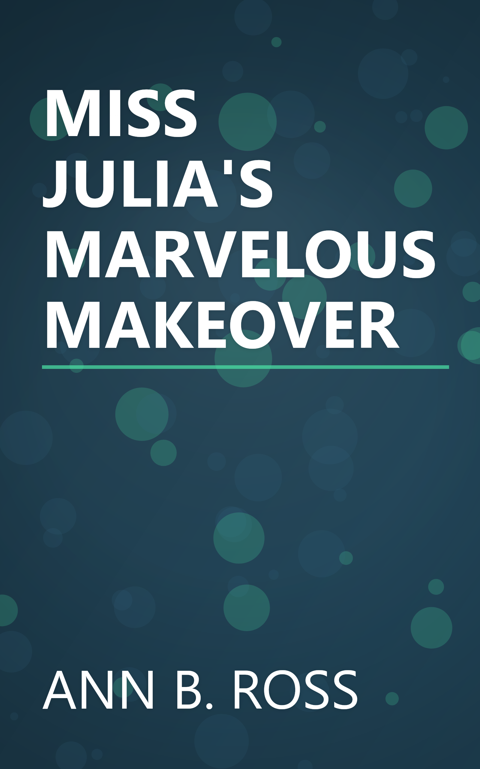 MISS JULIA'S MARVELOUS MAKEOVER book cover
