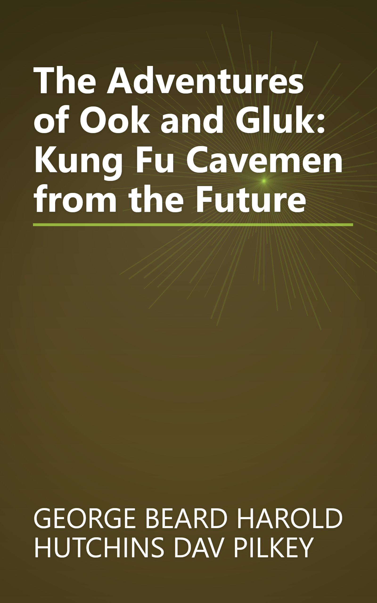 The Adventures of Ook and Gluk: Kung Fu Cavemen from the Future book cover