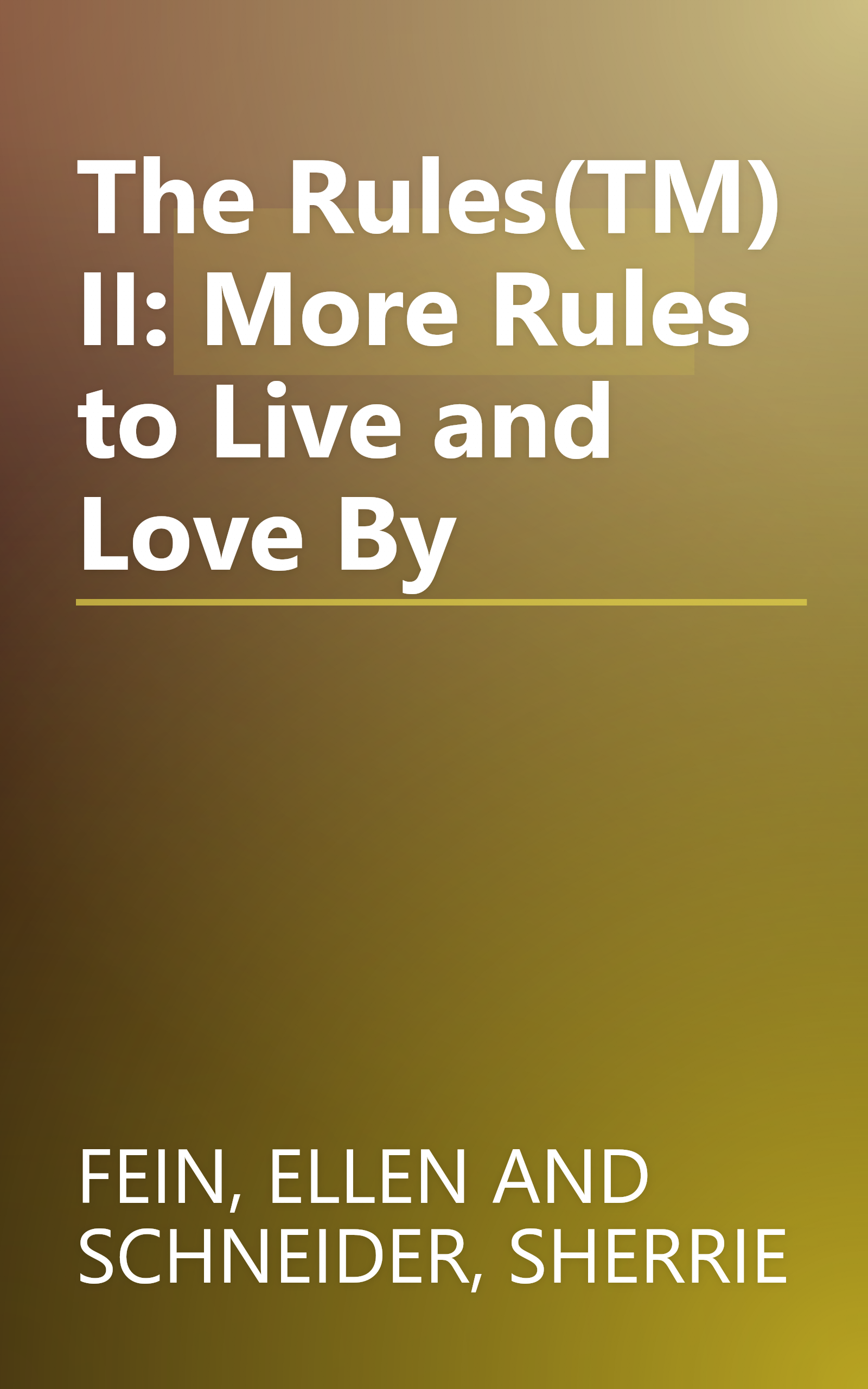 The Rules(TM) II: More Rules to Live and Love By book cover