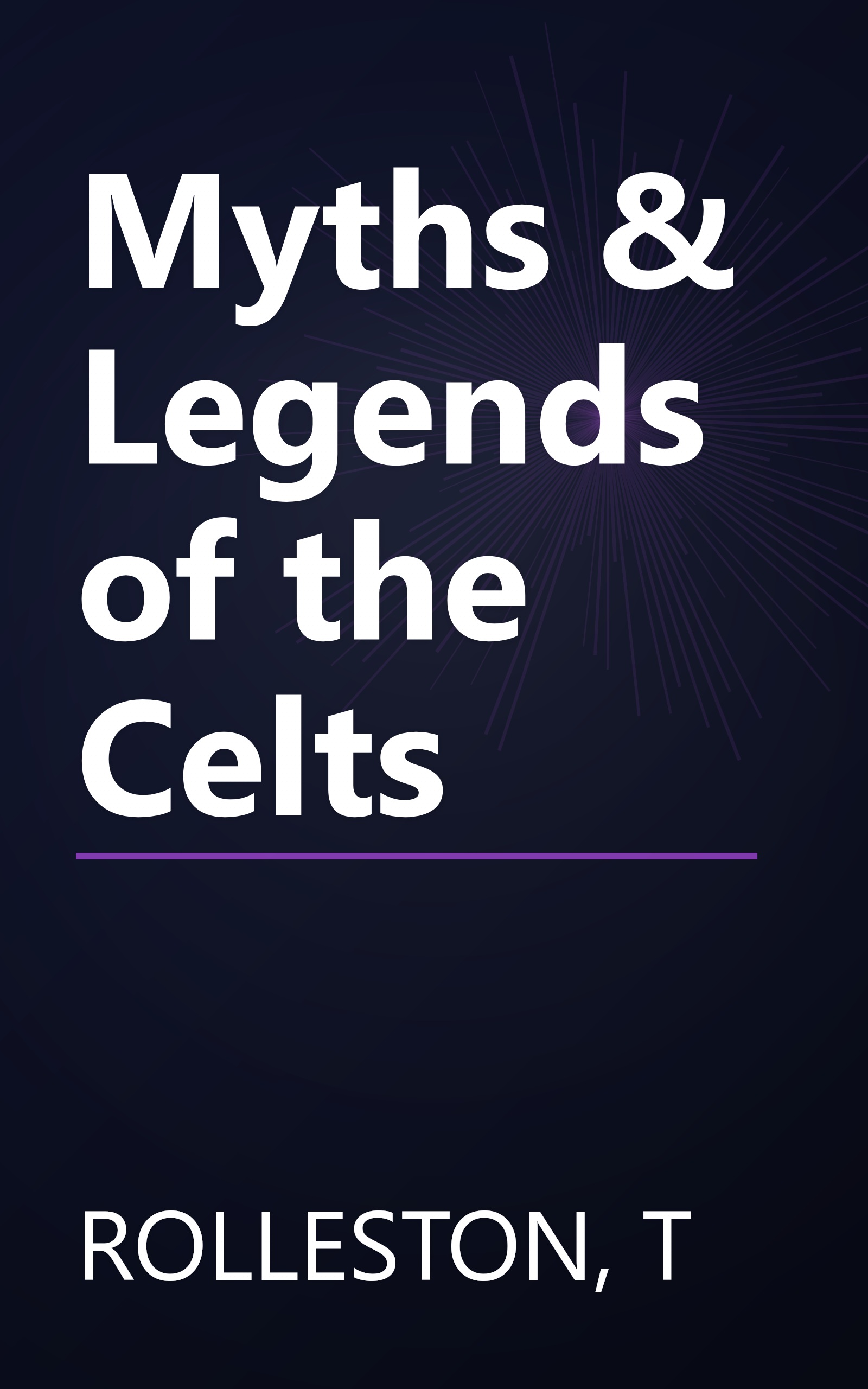 Myths & Legends of the Celts book cover