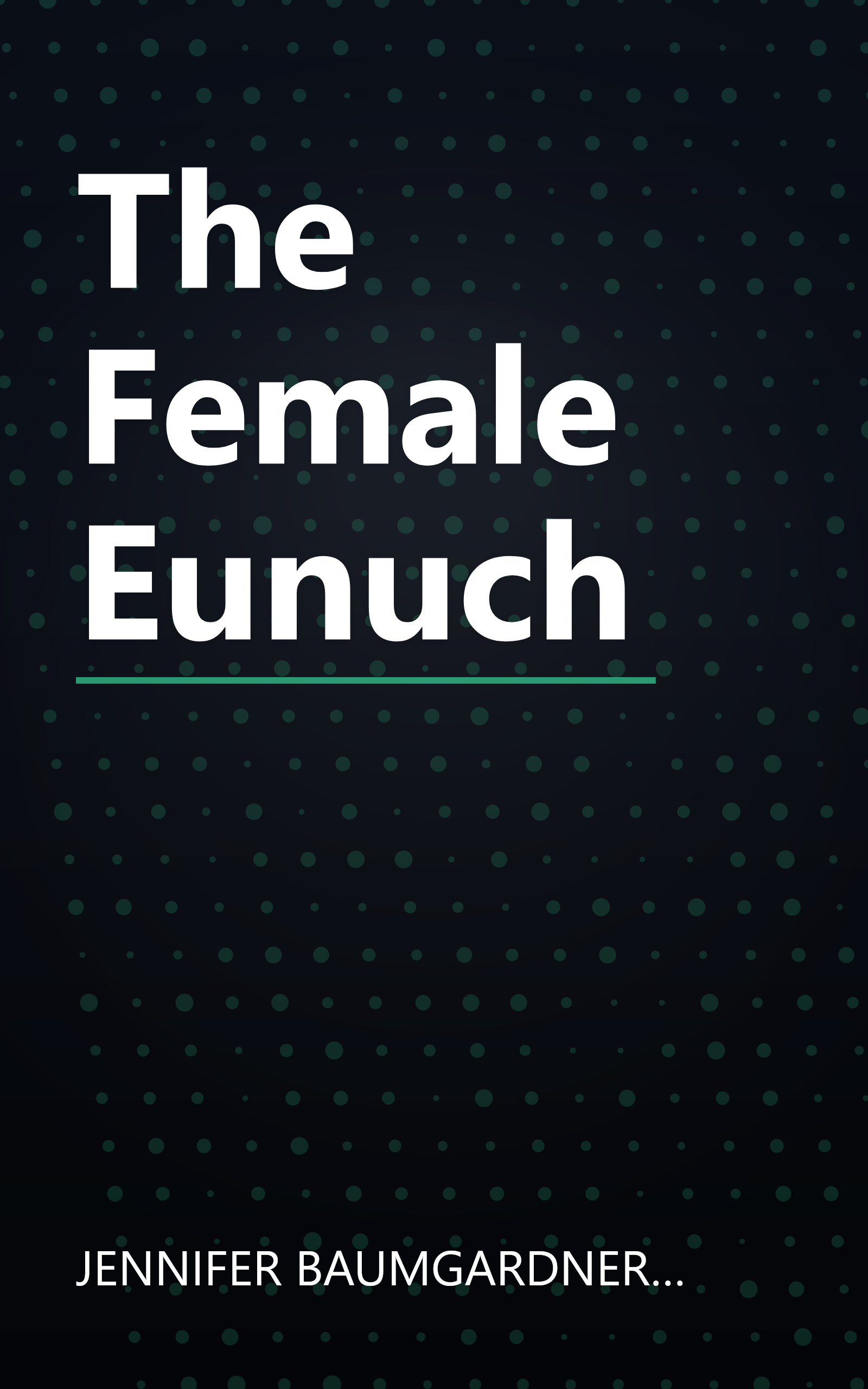 The Female Eunuch book cover
