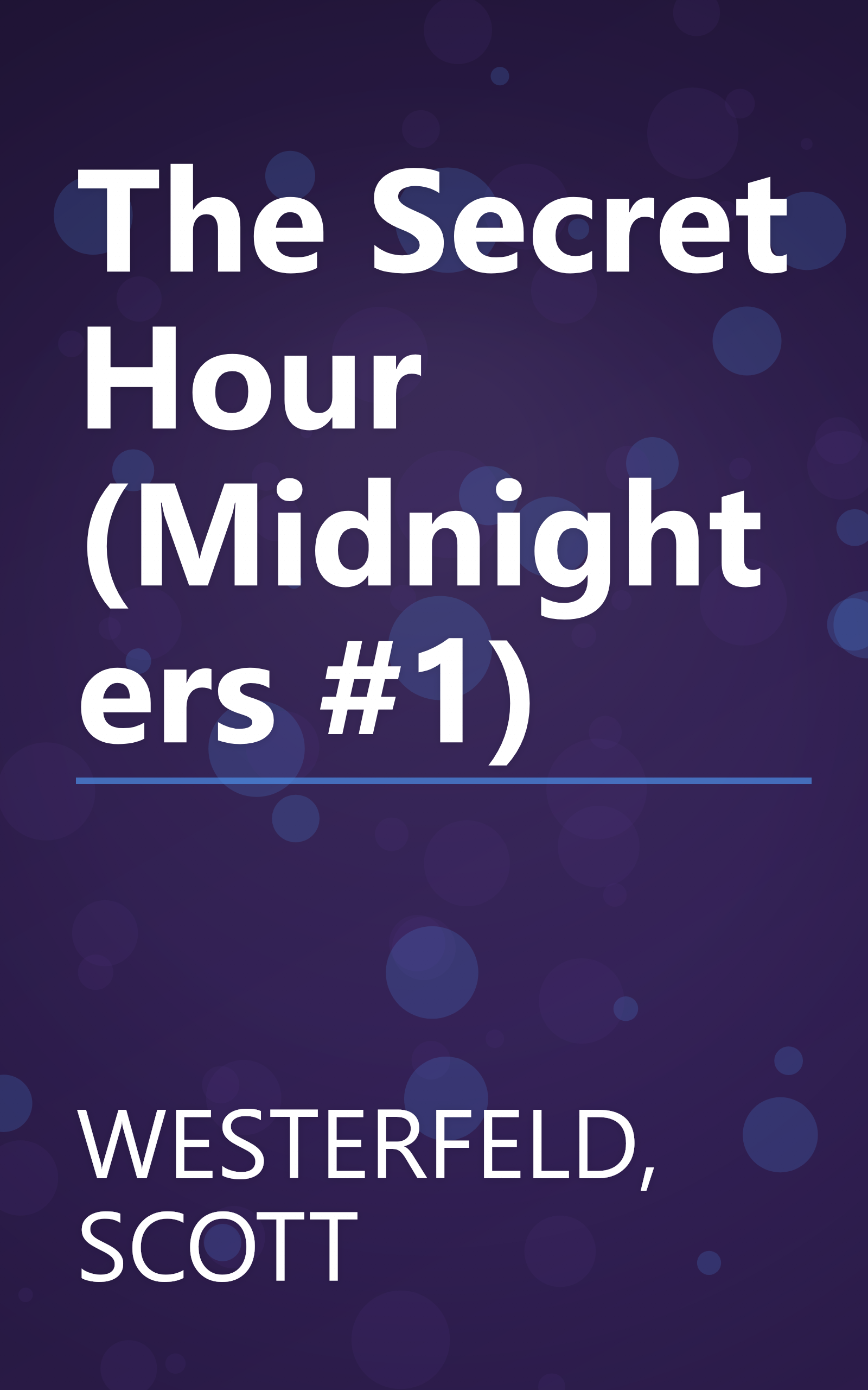 The Secret Hour (Midnighters #1) book cover