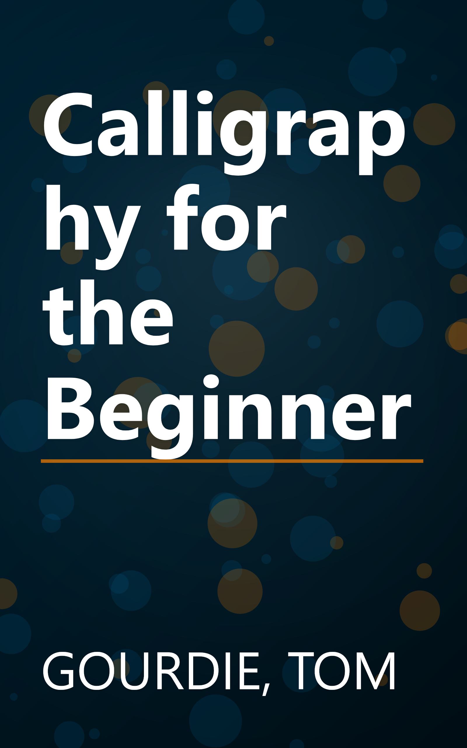 Calligraphy for the Beginner book cover