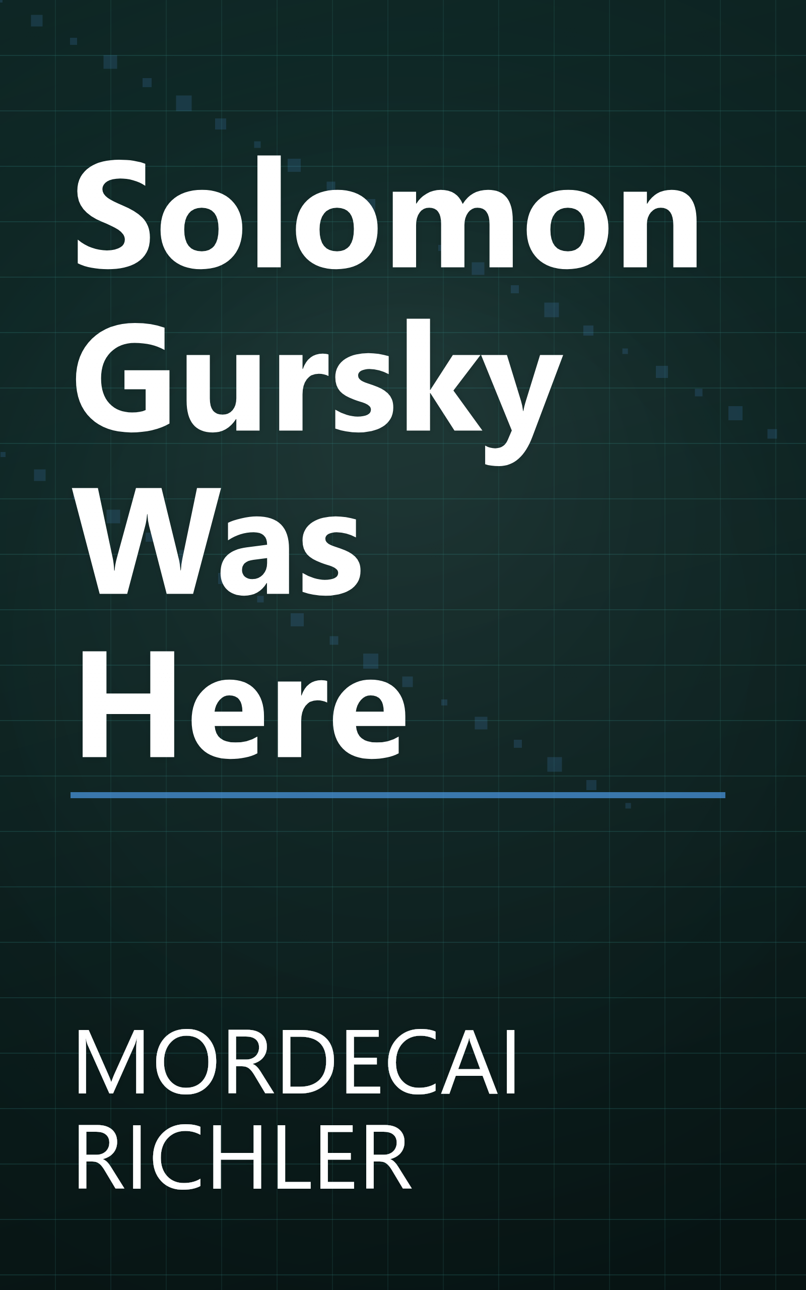Solomon Gursky Was Here book cover