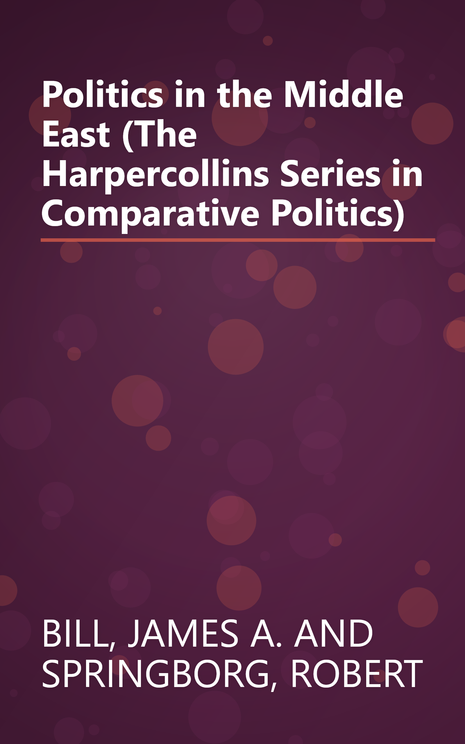 Politics in the Middle East (The Harpercollins Series in Comparative Politics) book cover