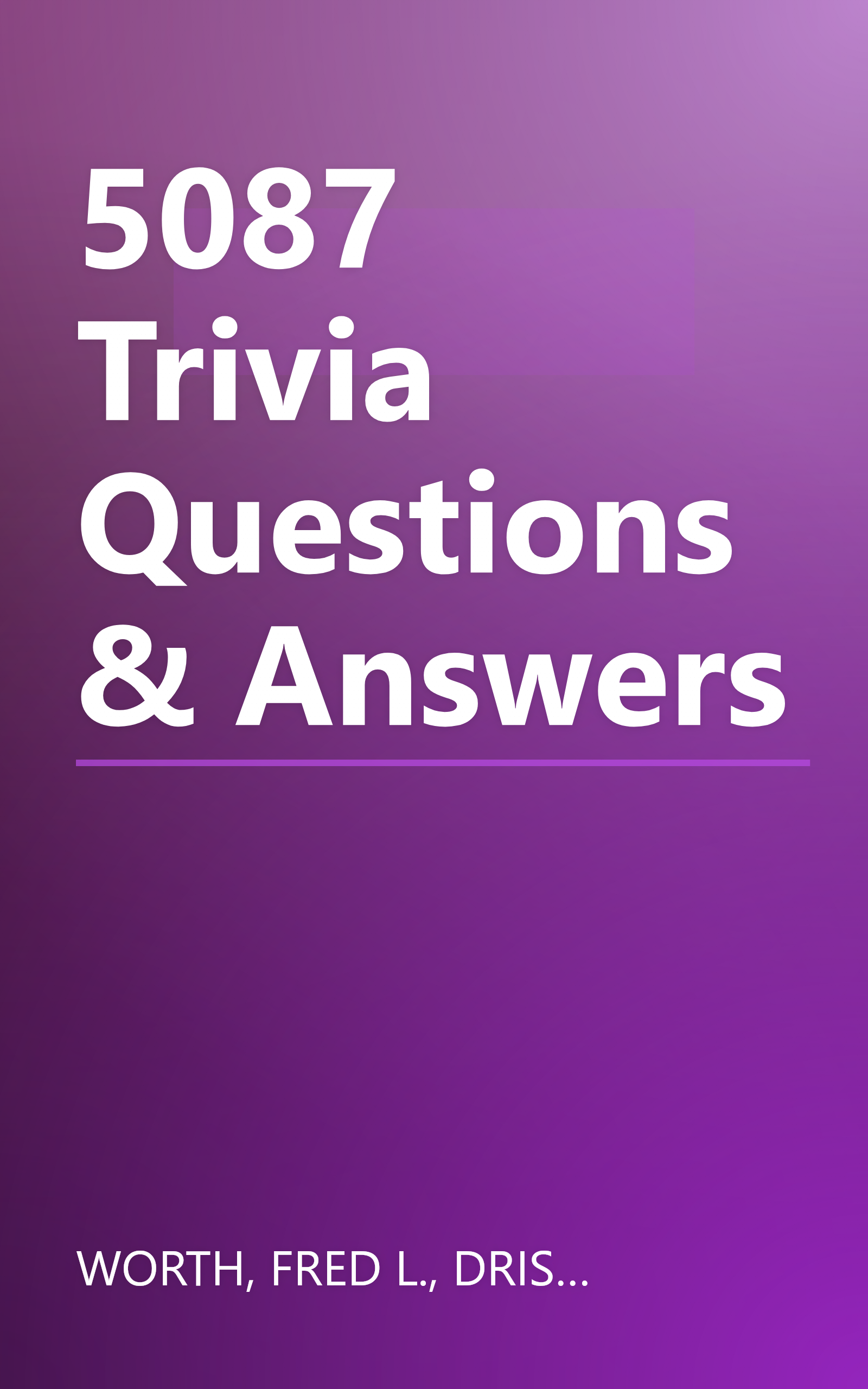5087 Trivia Questions & Answers book cover