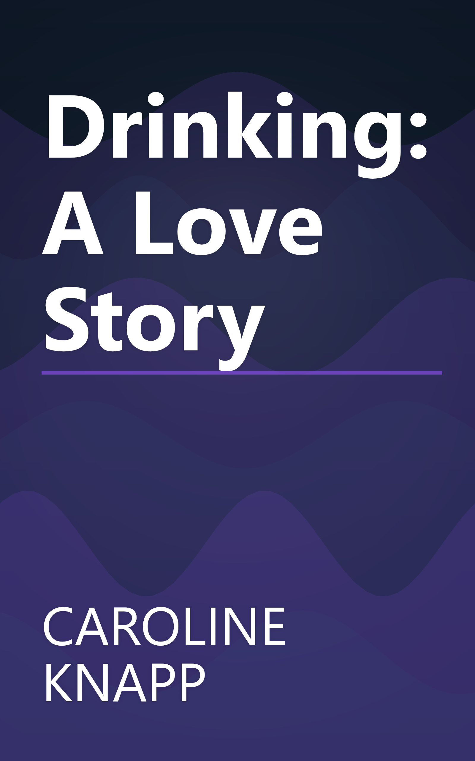 Drinking: A Love Story book cover