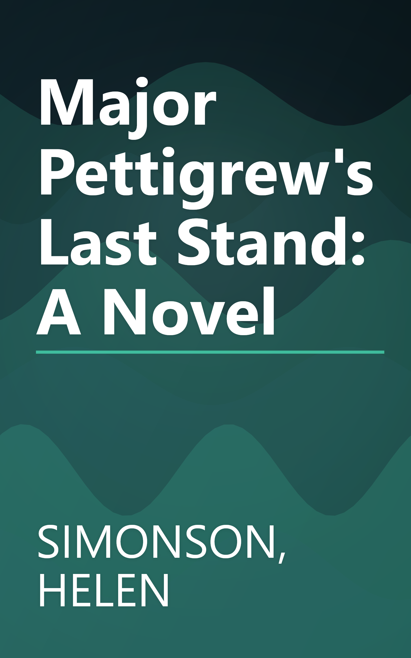 Major Pettigrew's Last Stand: A Novel book cover