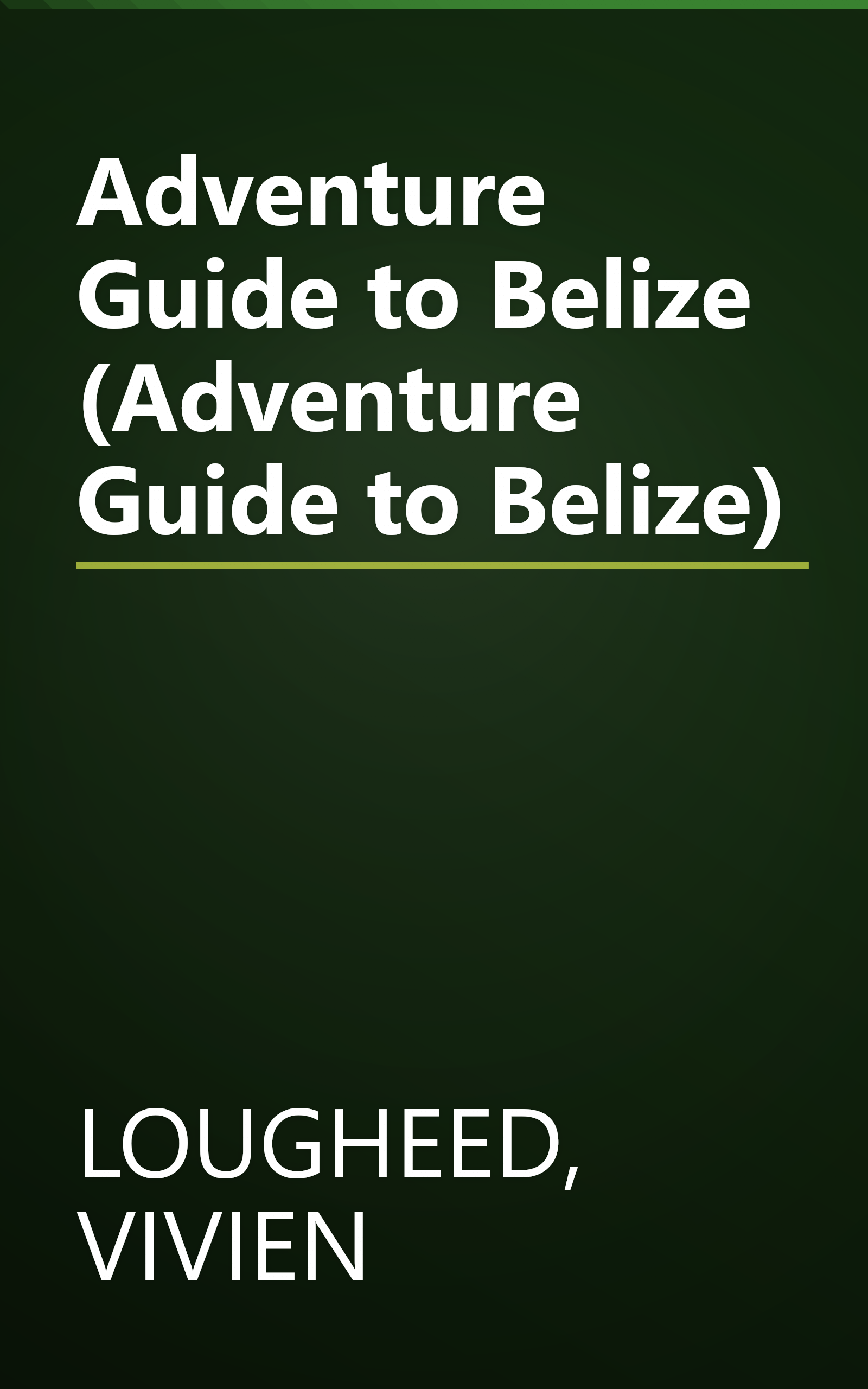 Adventure Guide to Belize (Adventure Guide to Belize) book cover