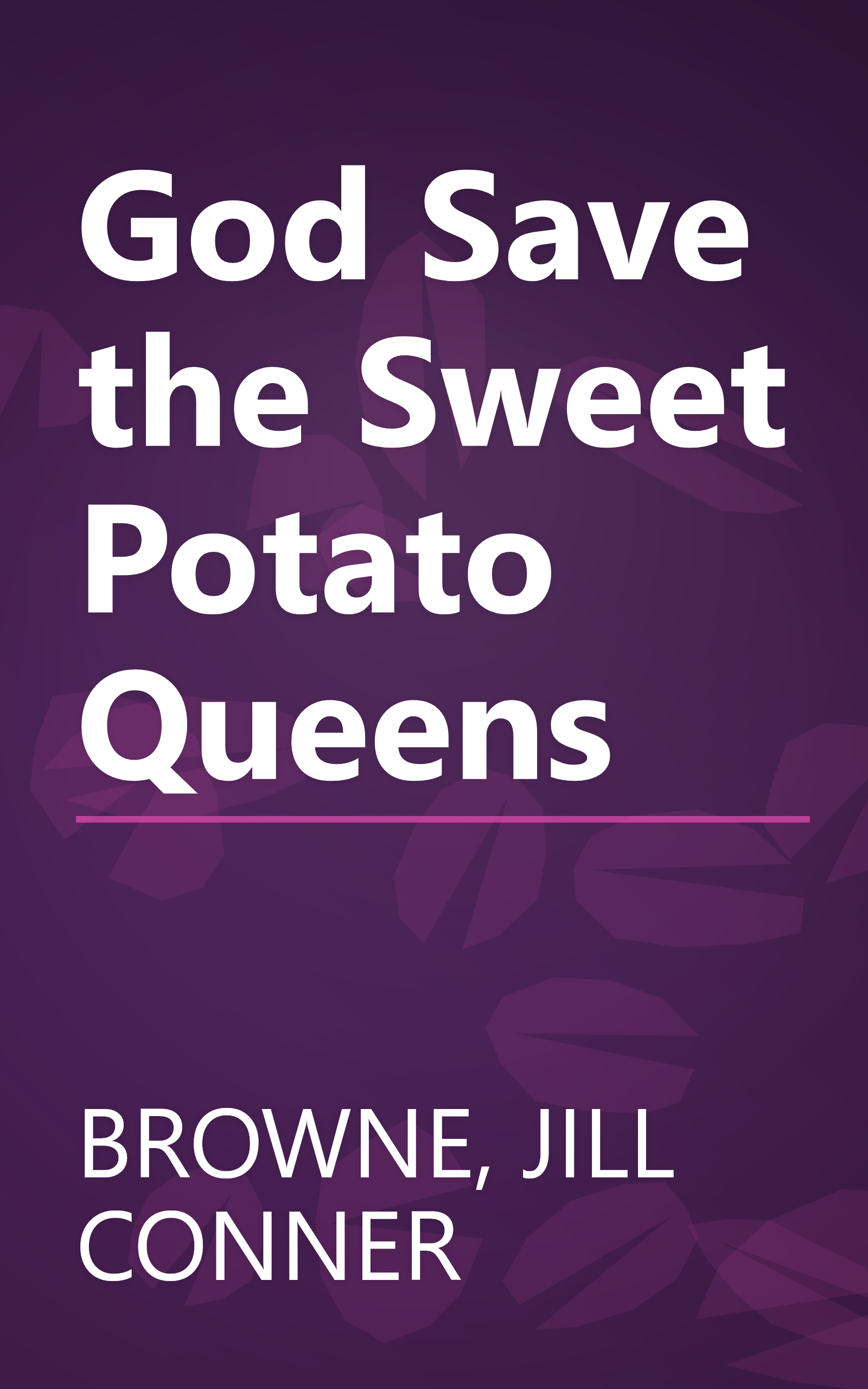 God Save the Sweet Potato Queens book cover