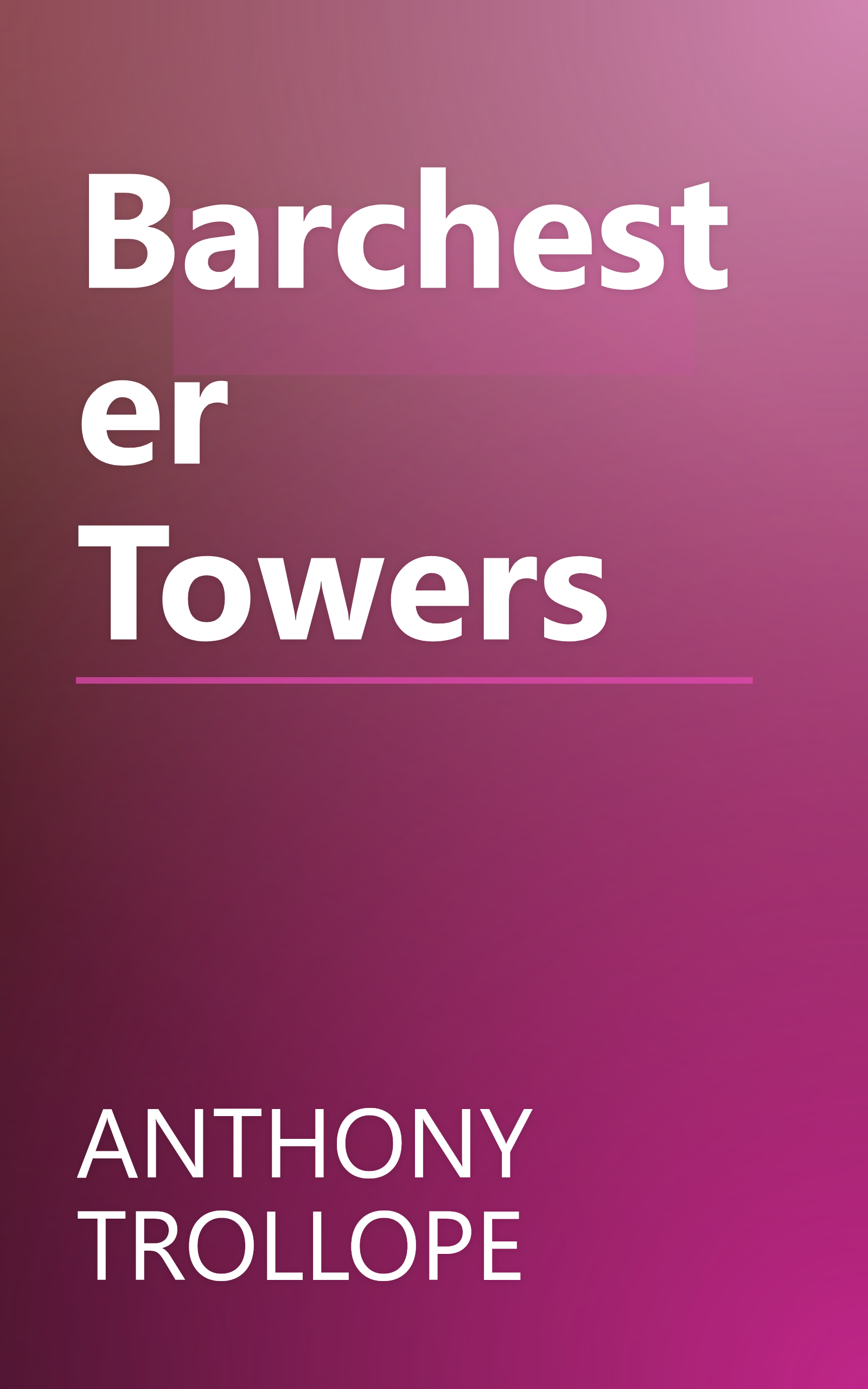 Barchester Towers book cover