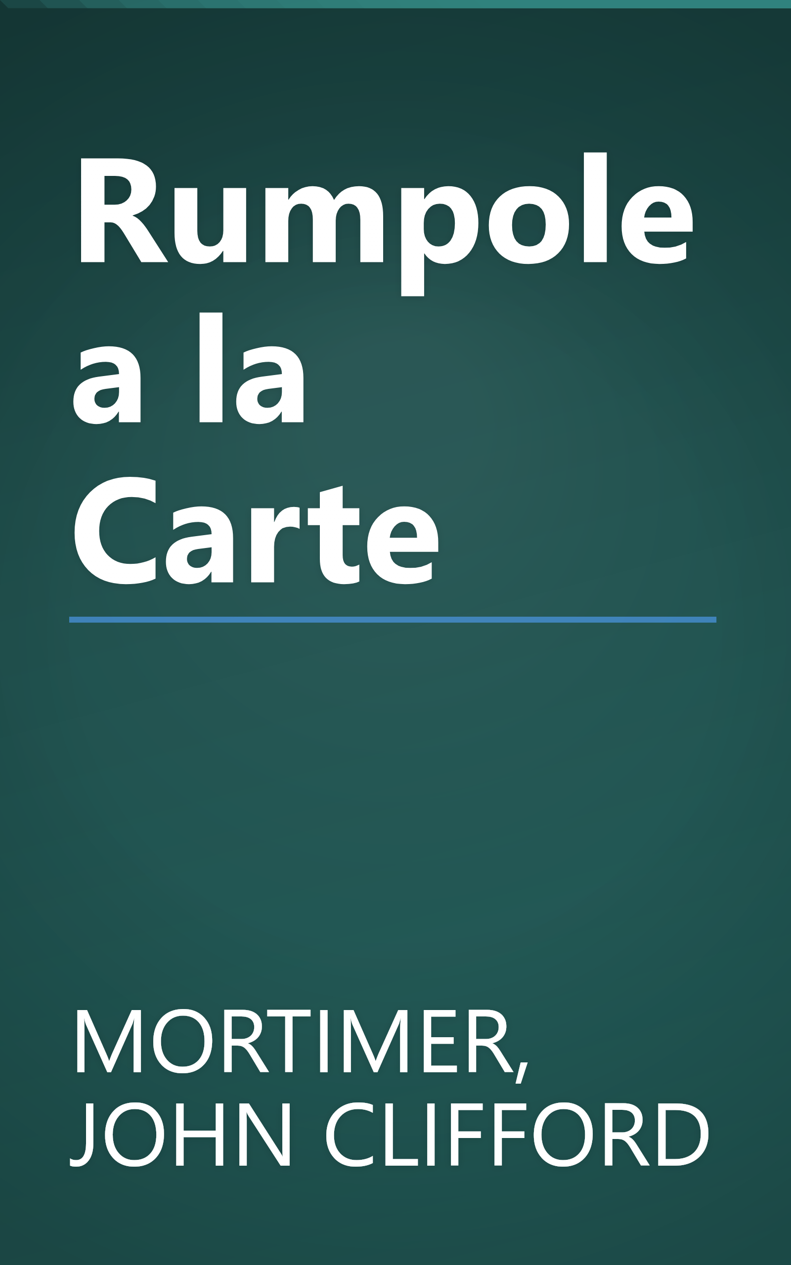 Rumpole a la Carte book cover