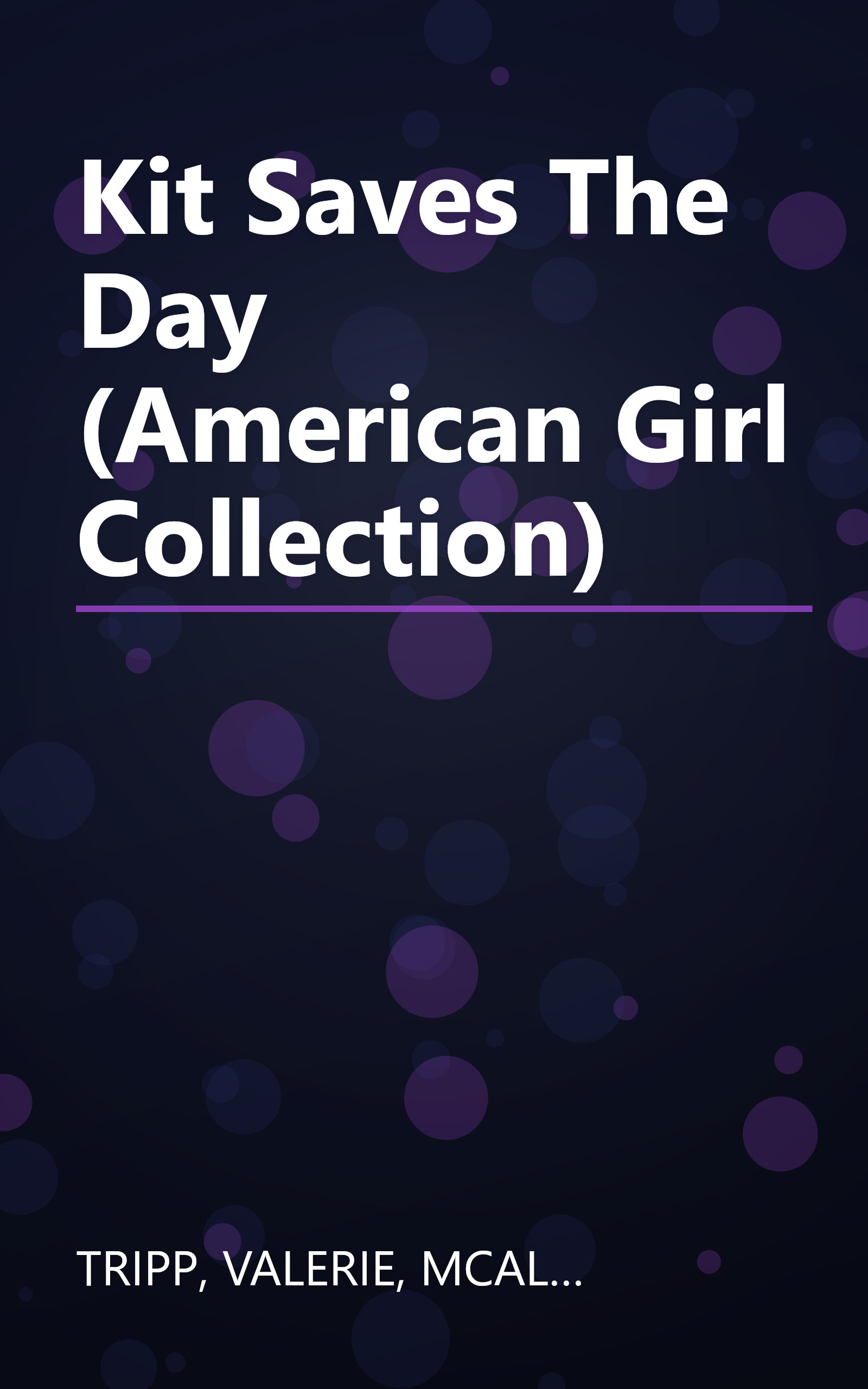 Kit Saves The Day (American Girl Collection) book cover