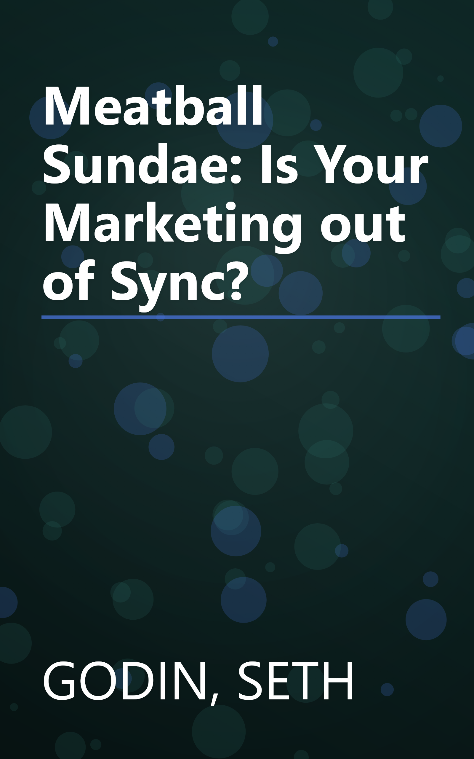 Meatball Sundae: Is Your Marketing out of Sync? book cover