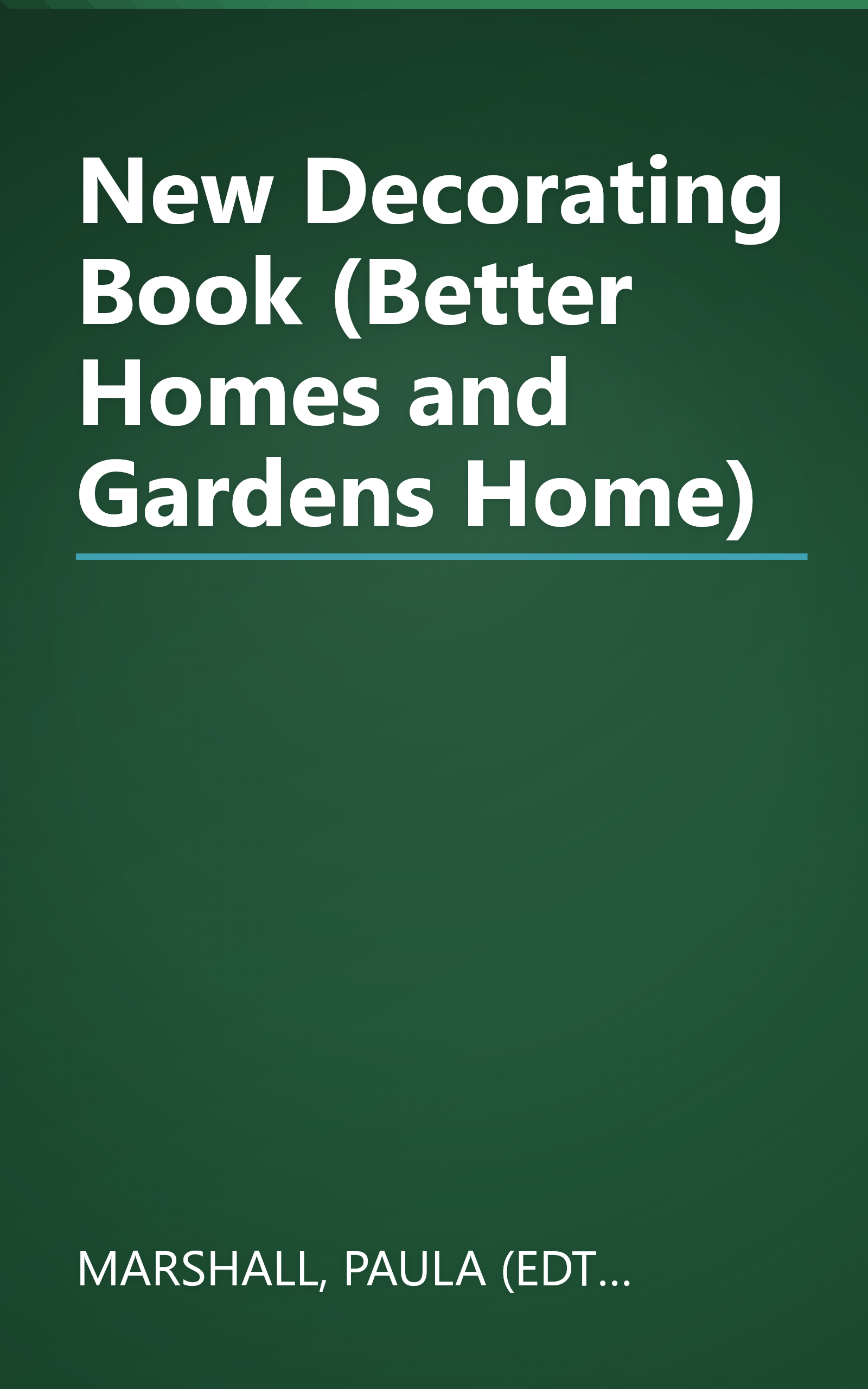 New Decorating Book (Better Homes and Gardens Home) book cover