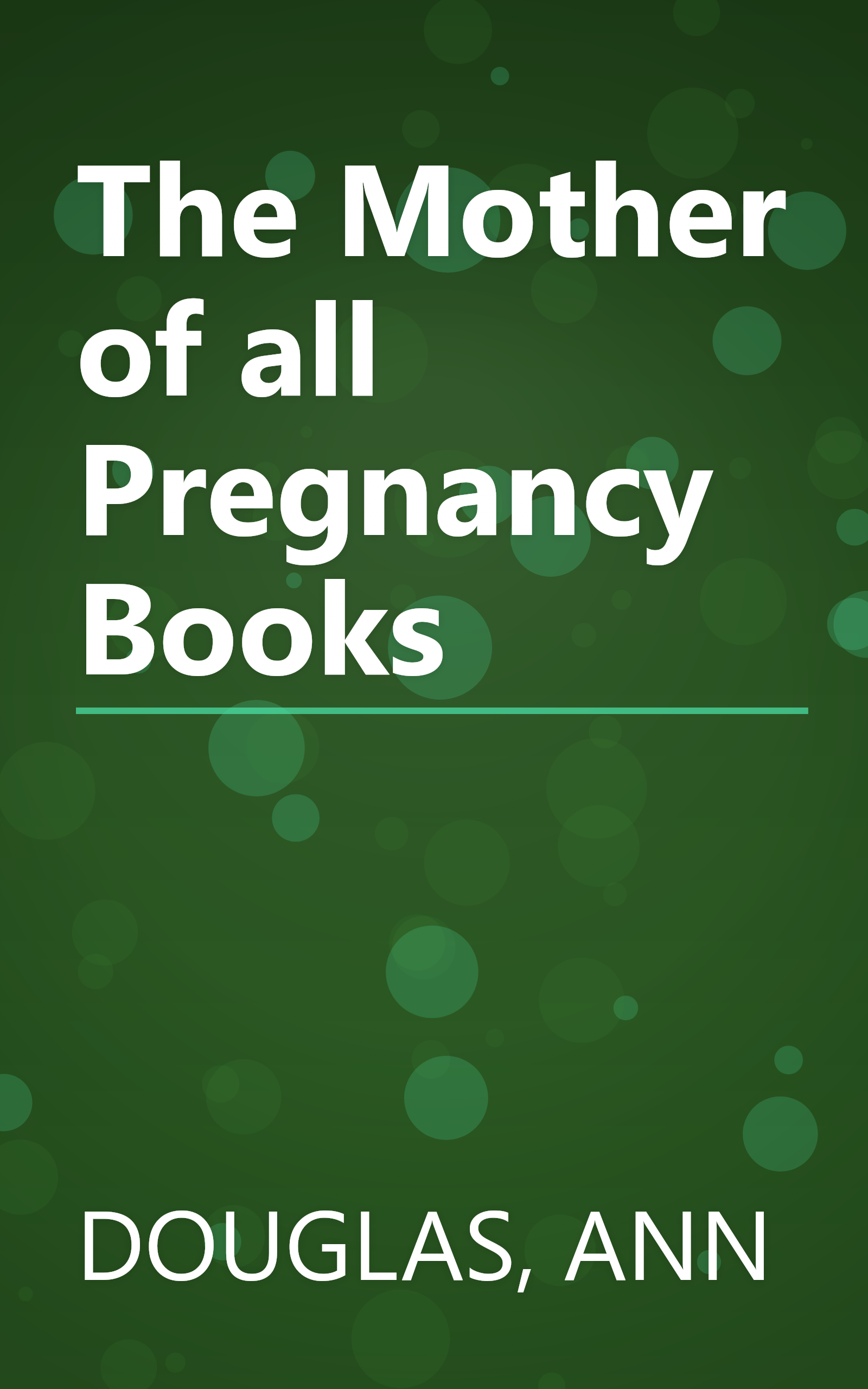 The Mother of all Pregnancy Books book cover
