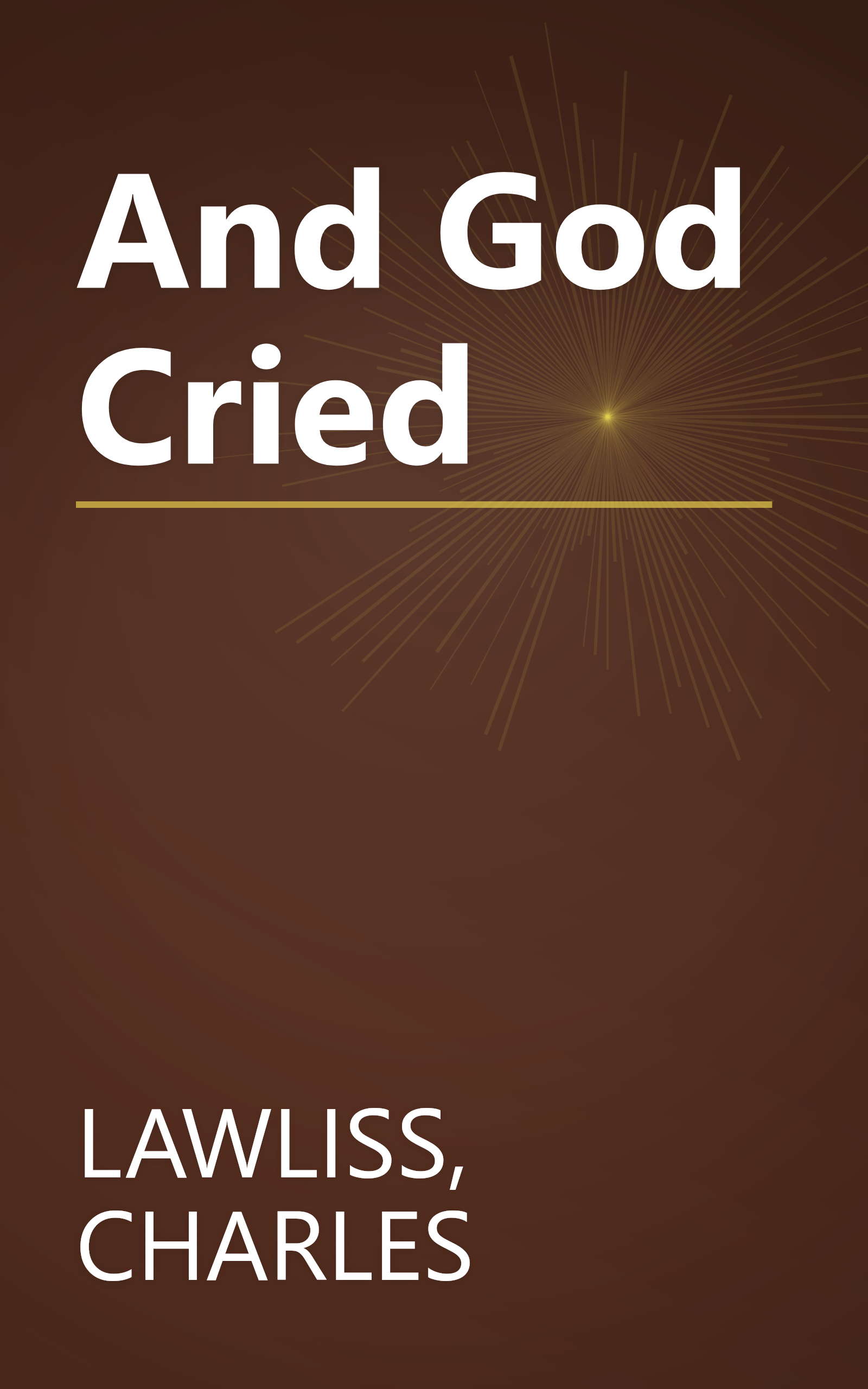 And God Cried book cover