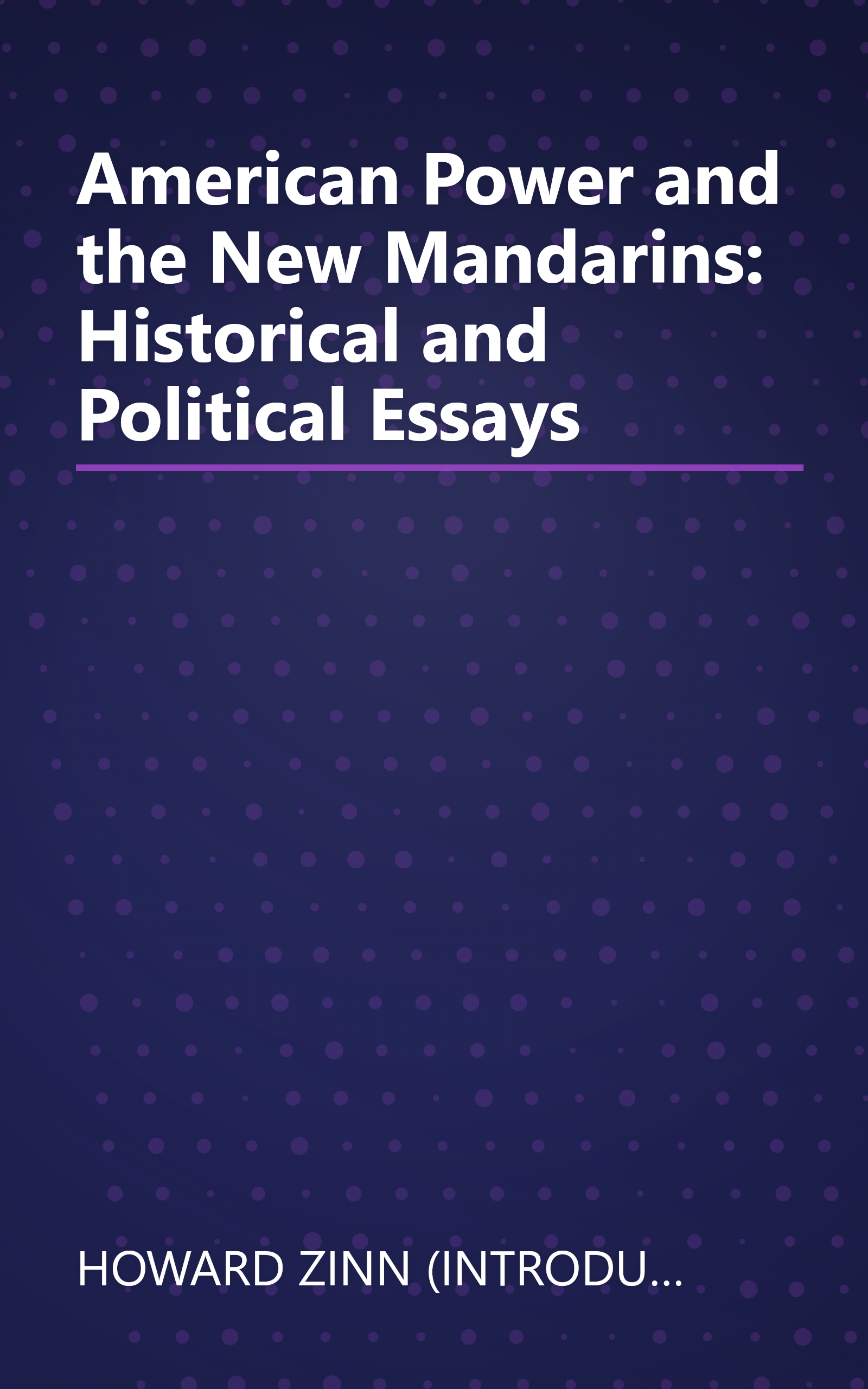 American Power and the New Mandarins: Historical and Political Essays book cover