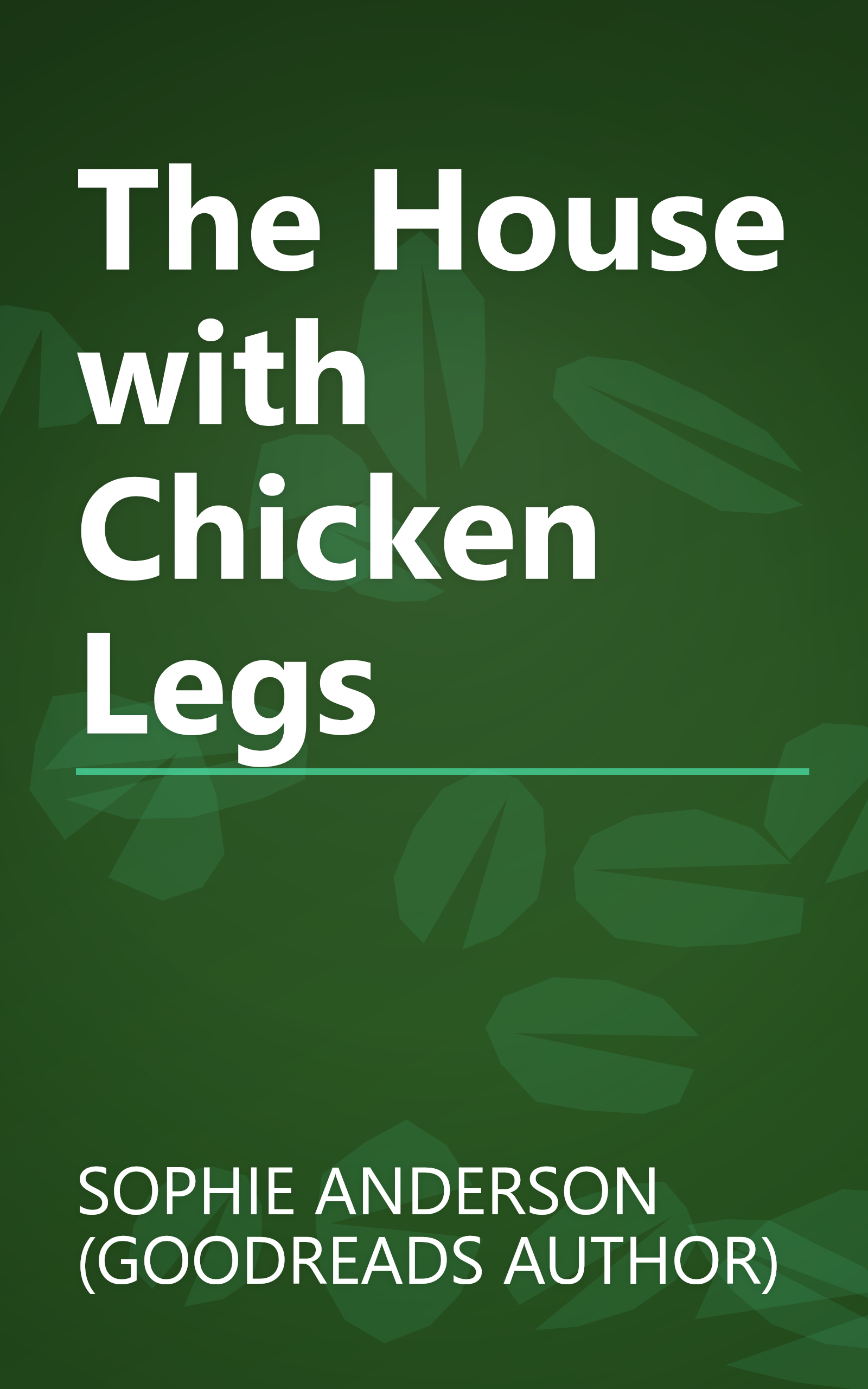 The House with Chicken Legs book cover