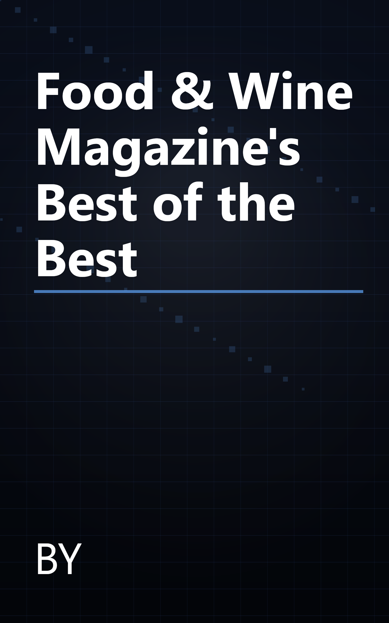 Food & Wine Magazine's Best of the Best book cover