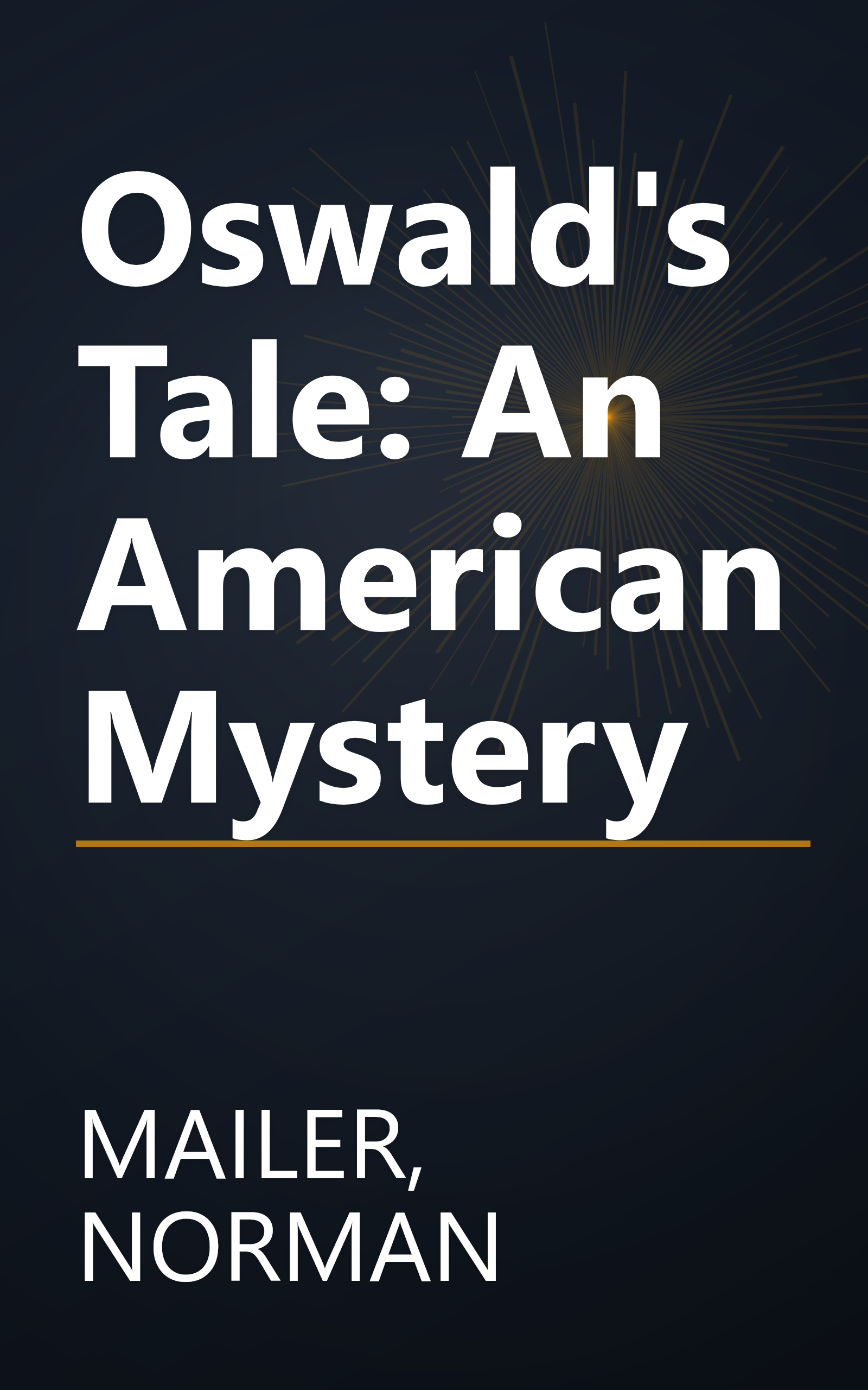 Oswald's Tale: An American Mystery book cover