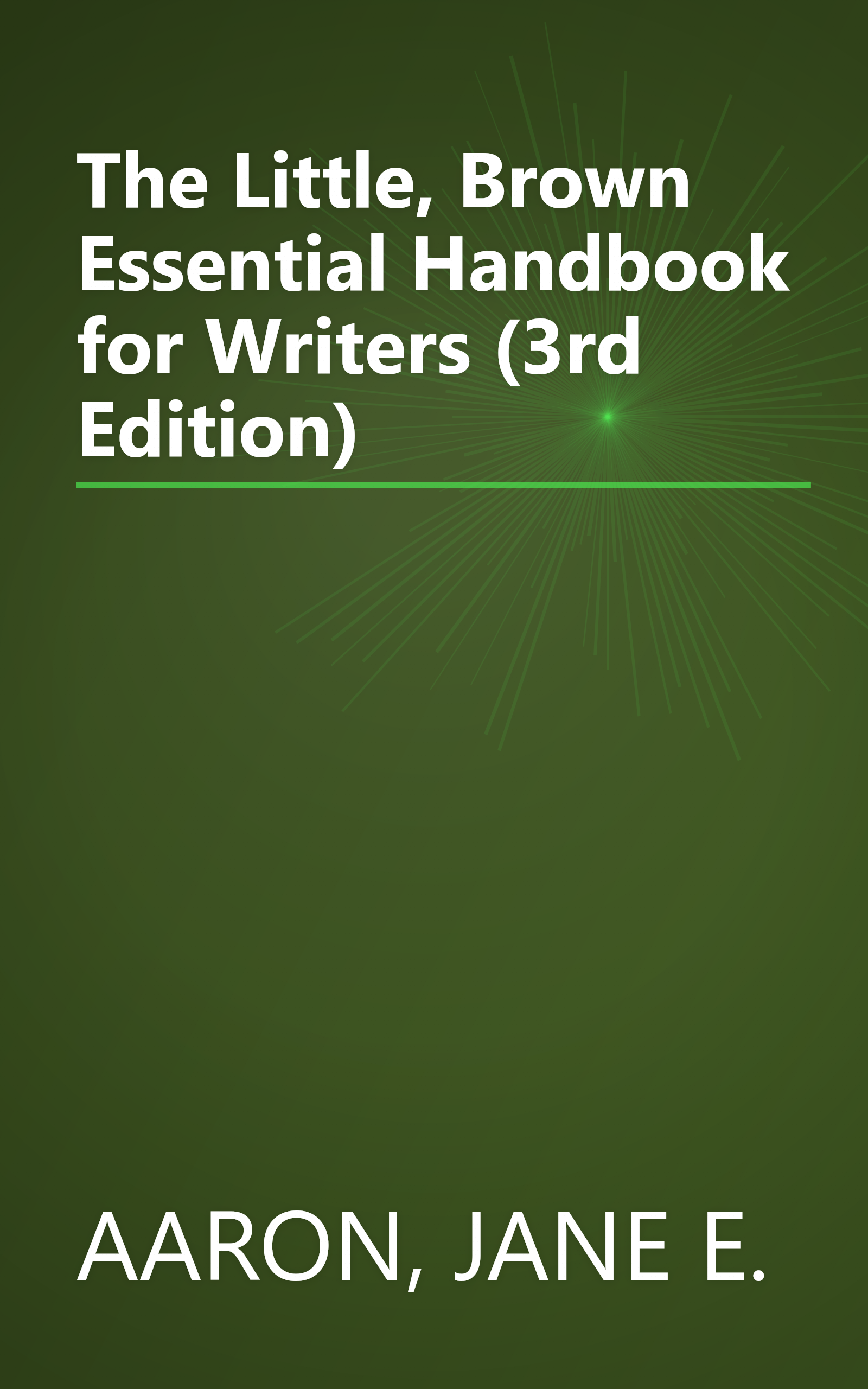 The Little, Brown Essential Handbook for Writers (3rd Edition) book cover