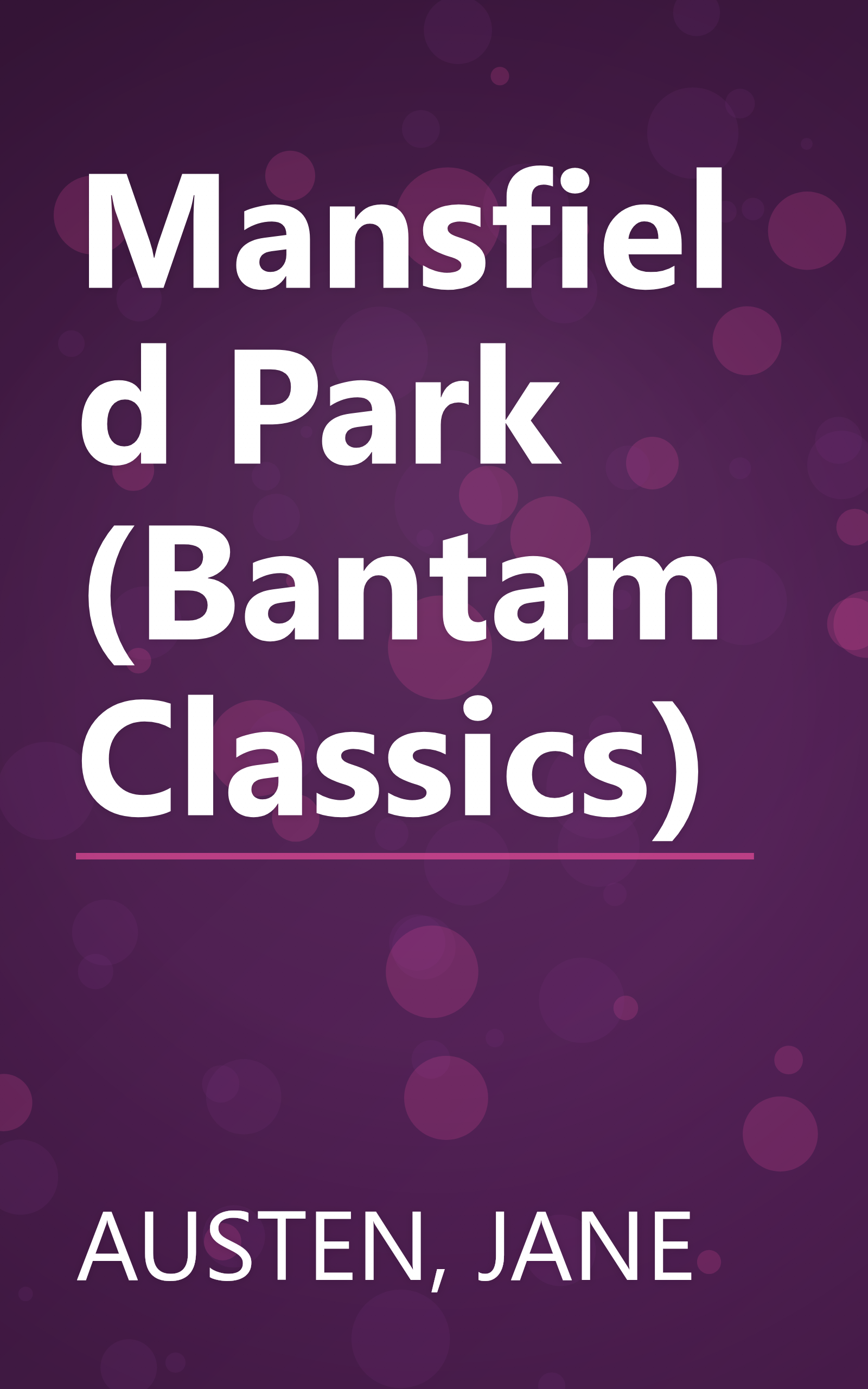 Mansfield Park (Bantam Classics) book cover