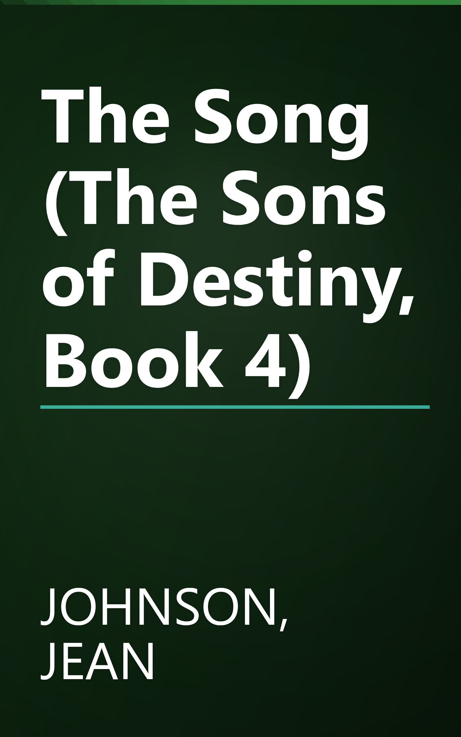 The Song (The Sons of Destiny, Book 4) book cover