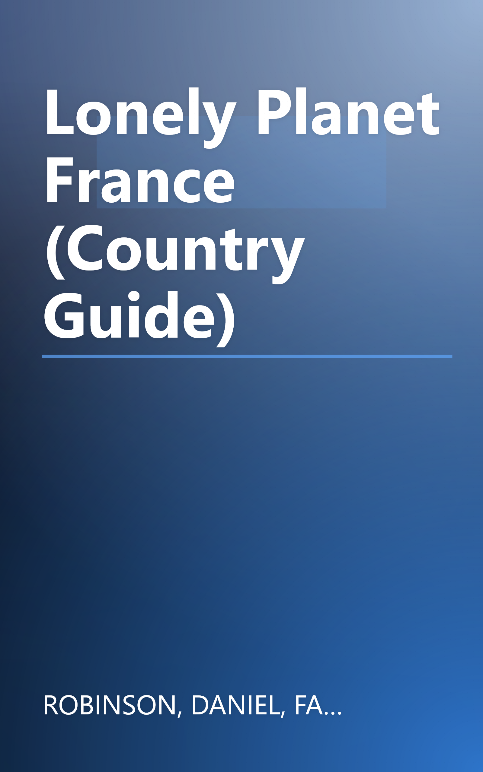 Lonely Planet France (Country Guide) book cover