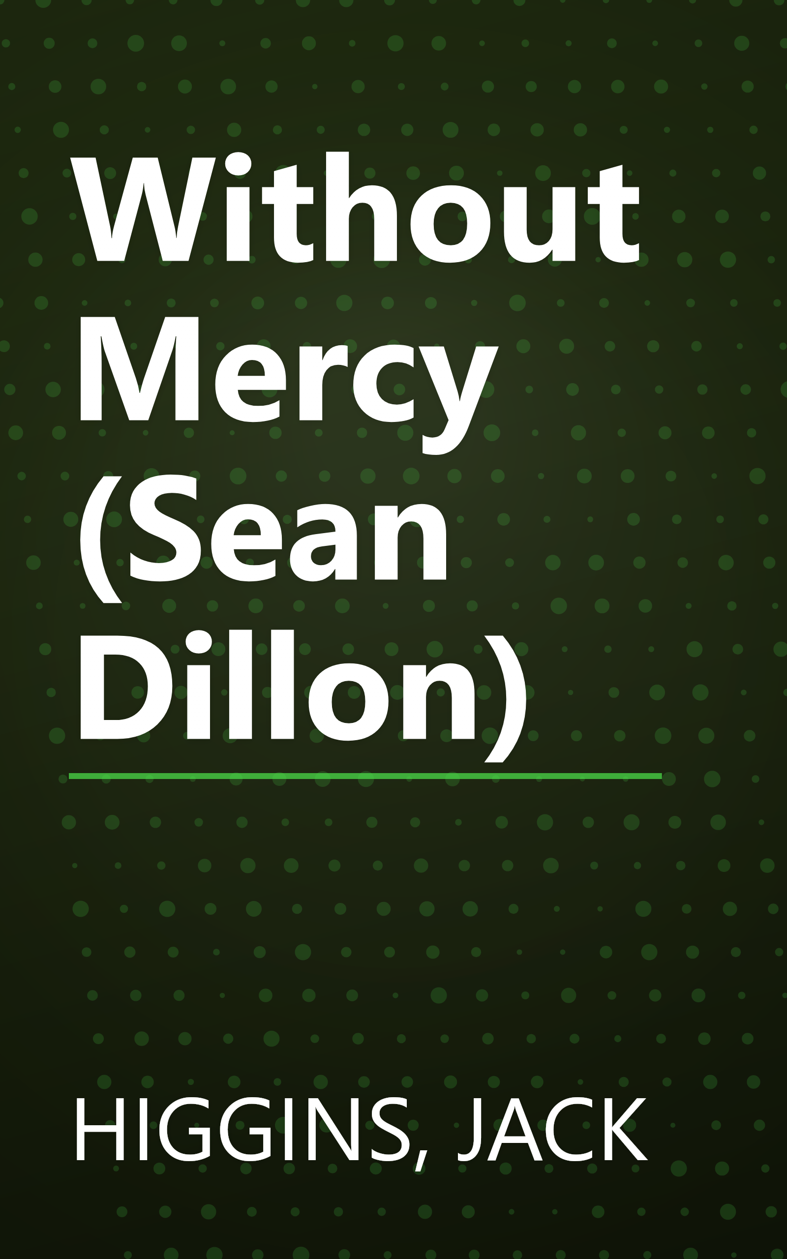 Without Mercy (Sean Dillon) book cover