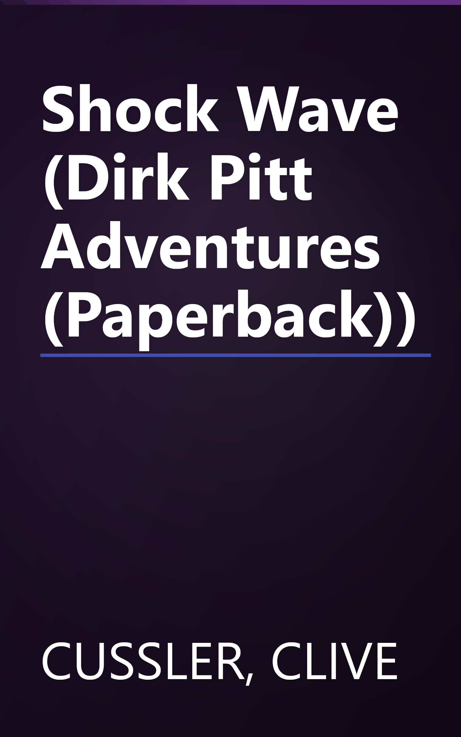 Shock Wave (Dirk Pitt Adventures (Paperback)) book cover