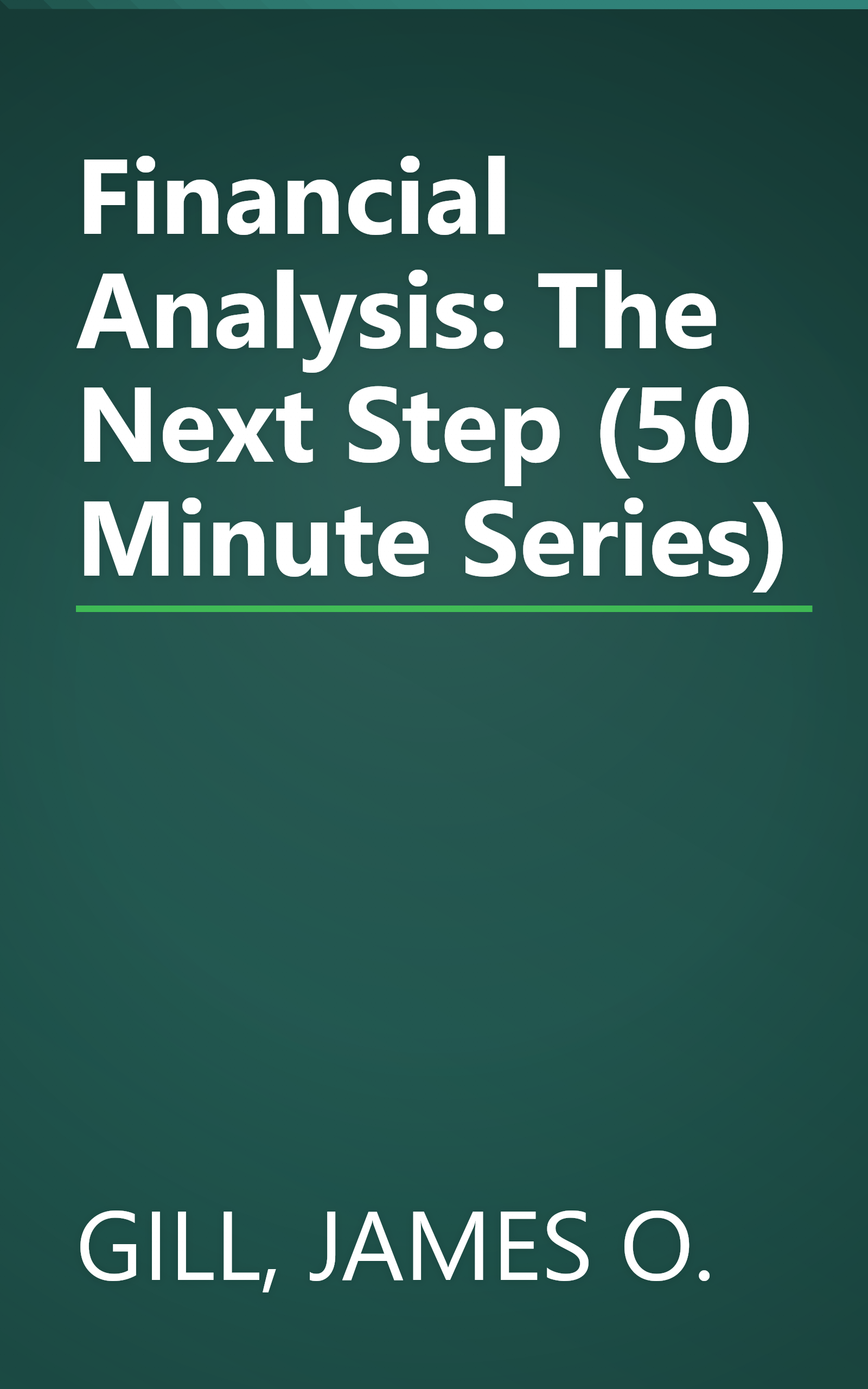 Financial Analysis: The Next Step (50 Minute Series) book cover