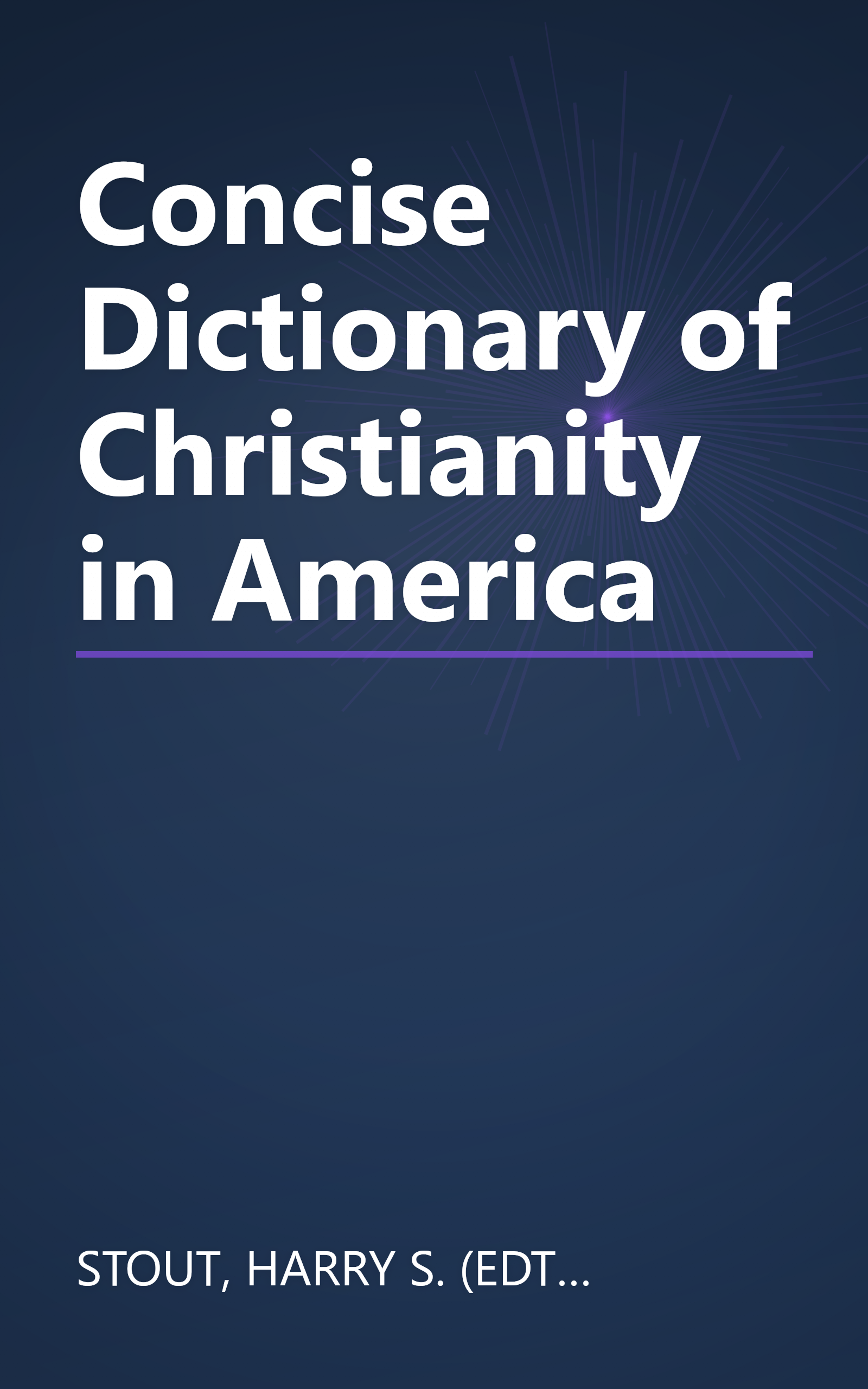 Concise Dictionary of Christianity in America book cover