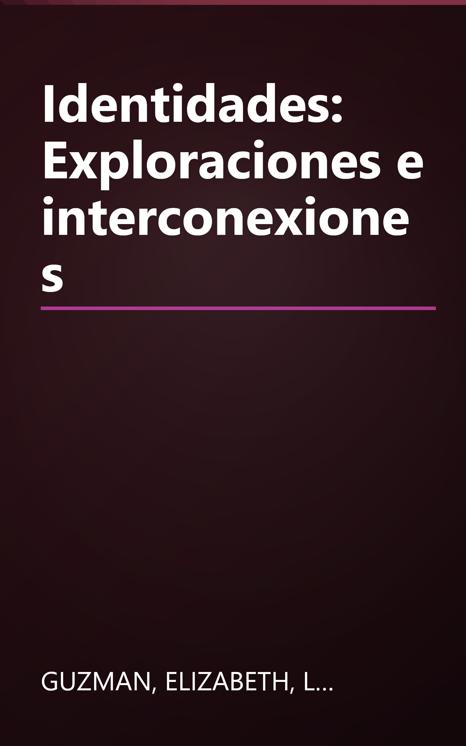 Identidades: Exploraciones e interconexiones book cover