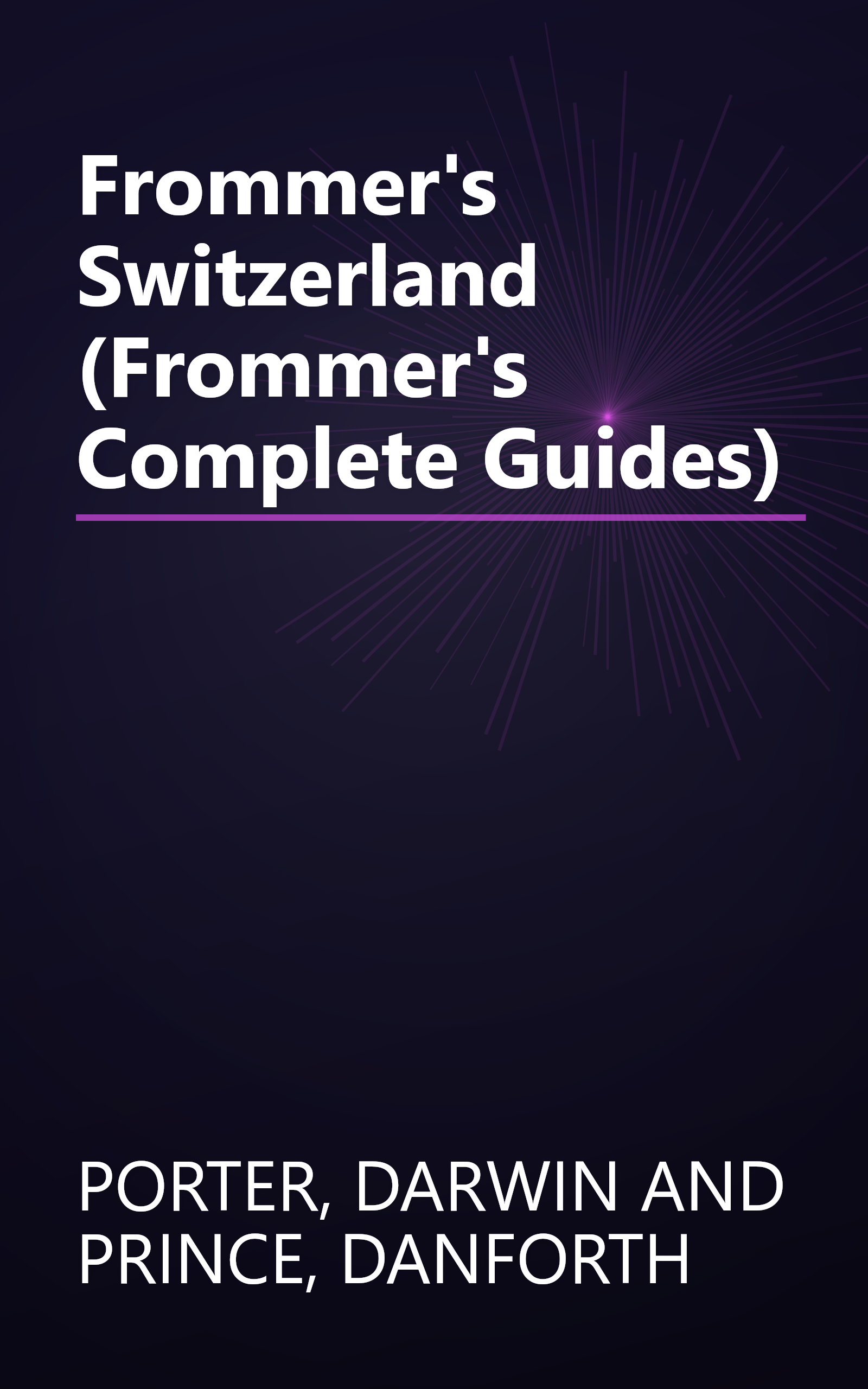 Frommer's Switzerland (Frommer's Complete Guides) book cover