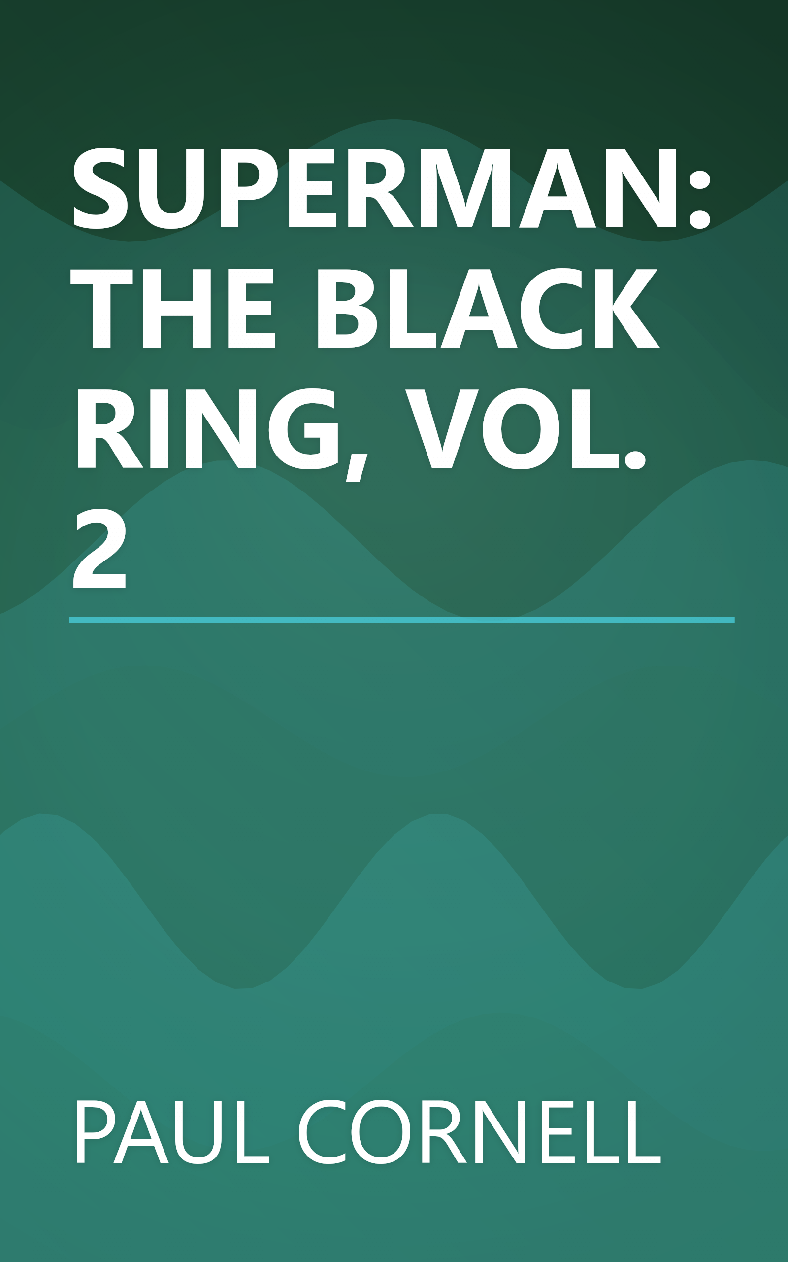 SUPERMAN: THE BLACK RING, VOL. 2 book cover