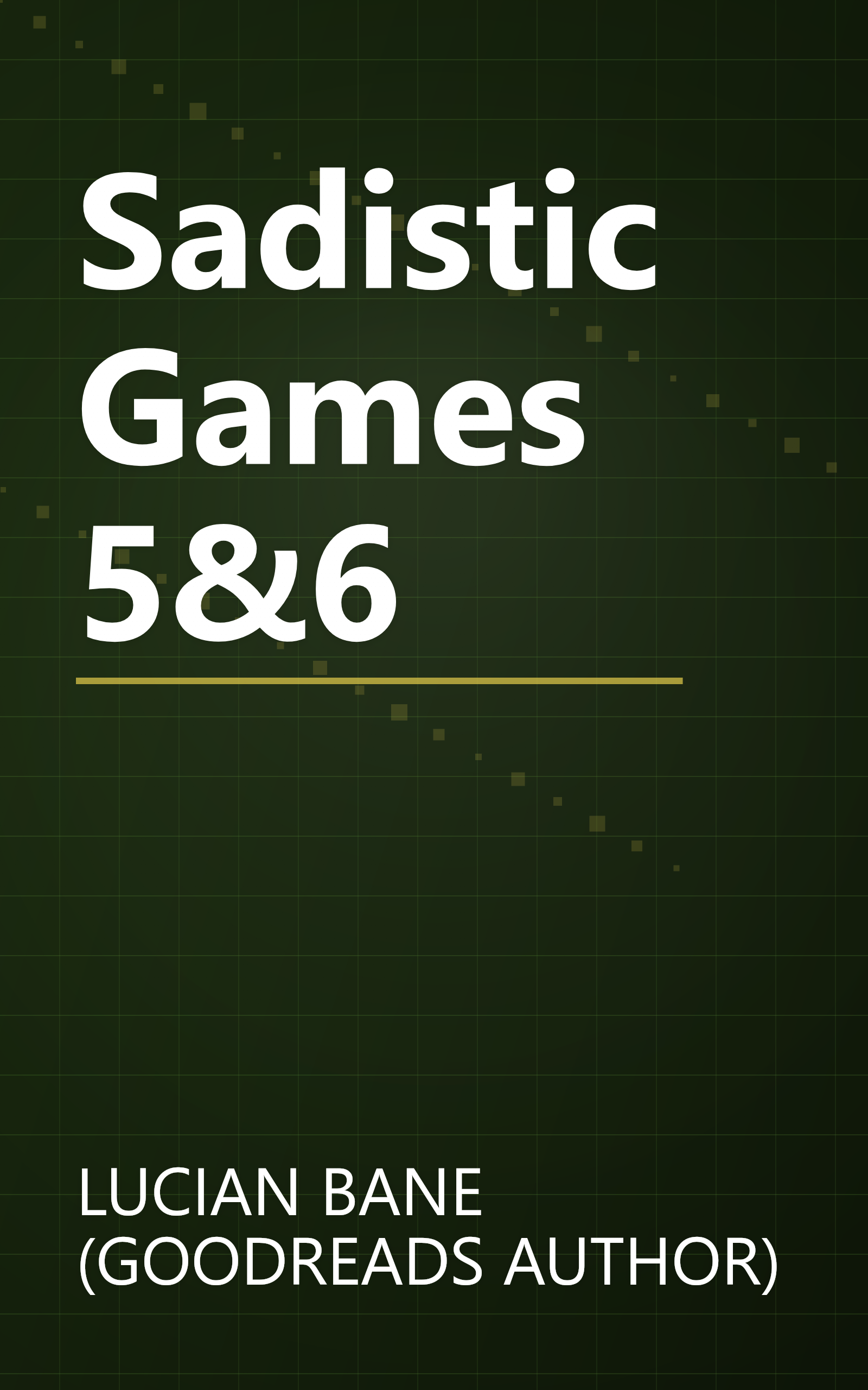 Sadistic Games 5&6 book cover