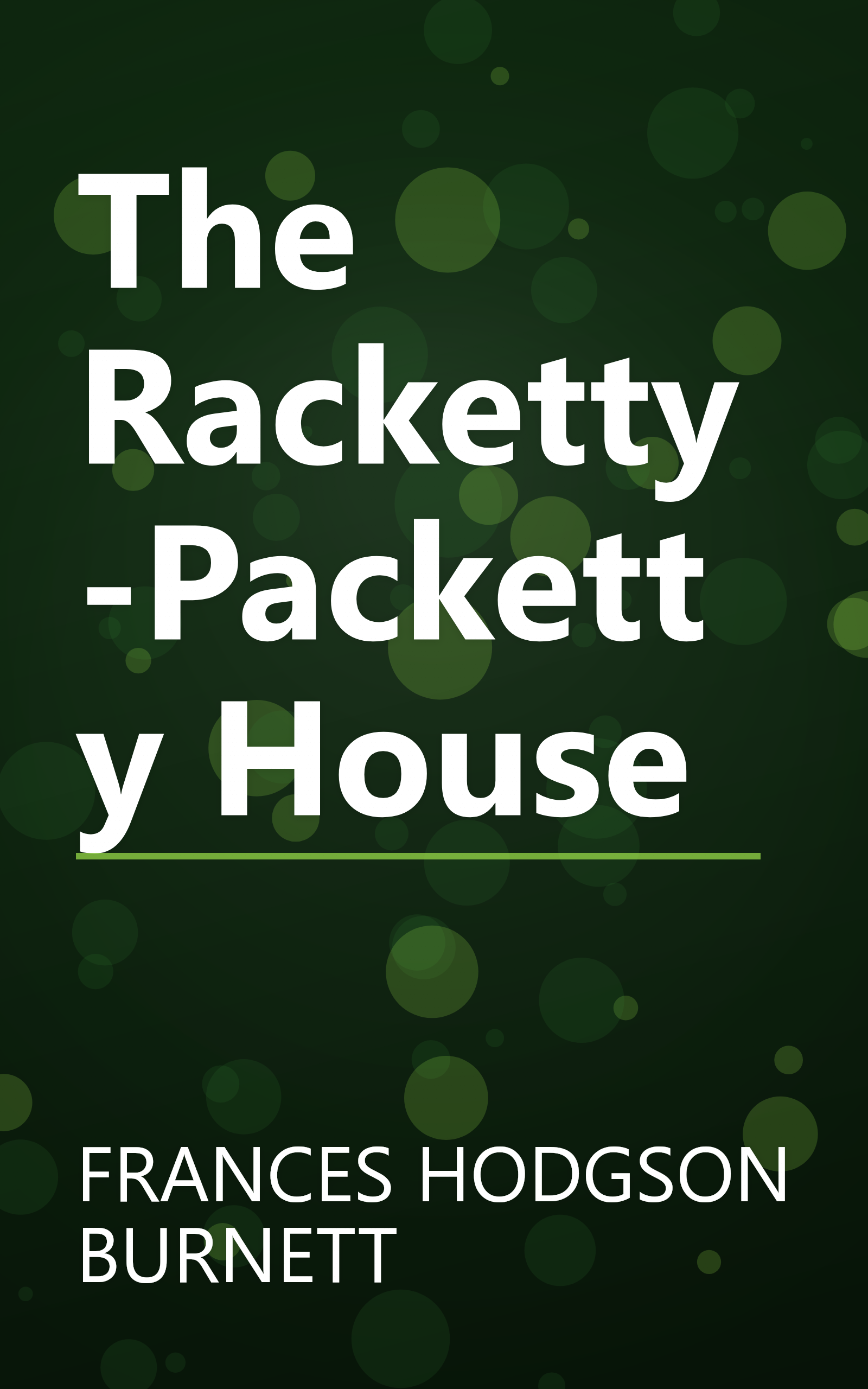 The Racketty-Packetty House book cover