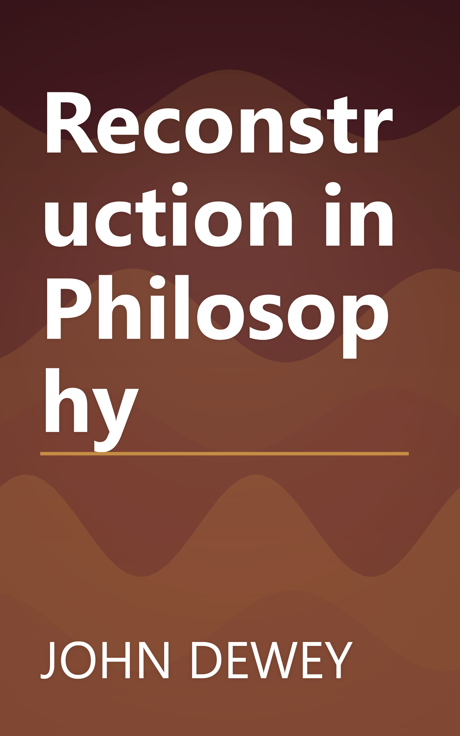 Reconstruction in Philosophy book cover