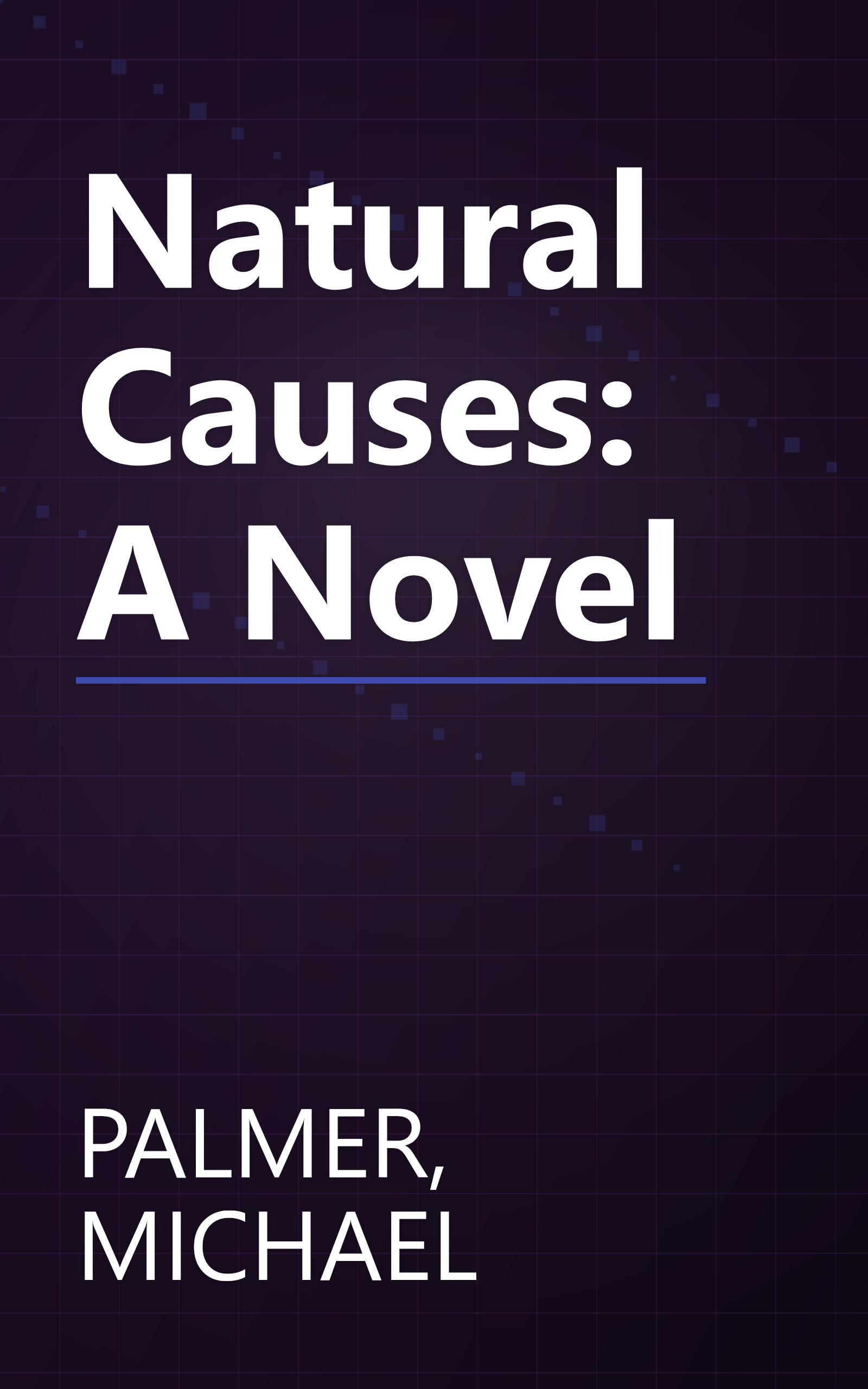 Natural Causes: A Novel book cover
