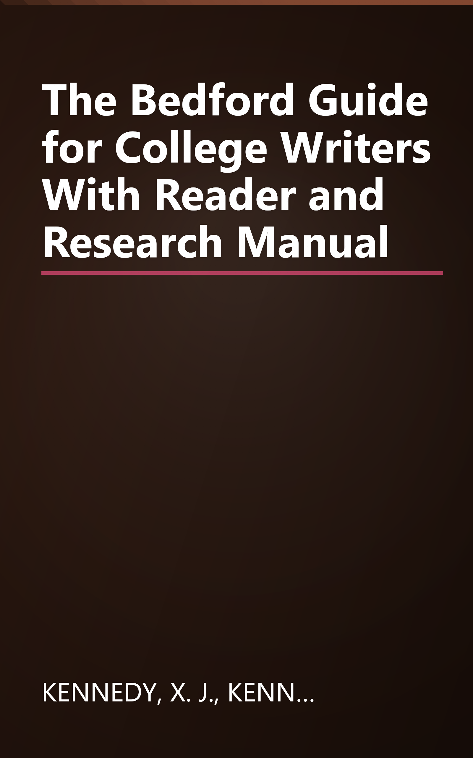The Bedford Guide for College Writers With Reader and Research Manual book cover