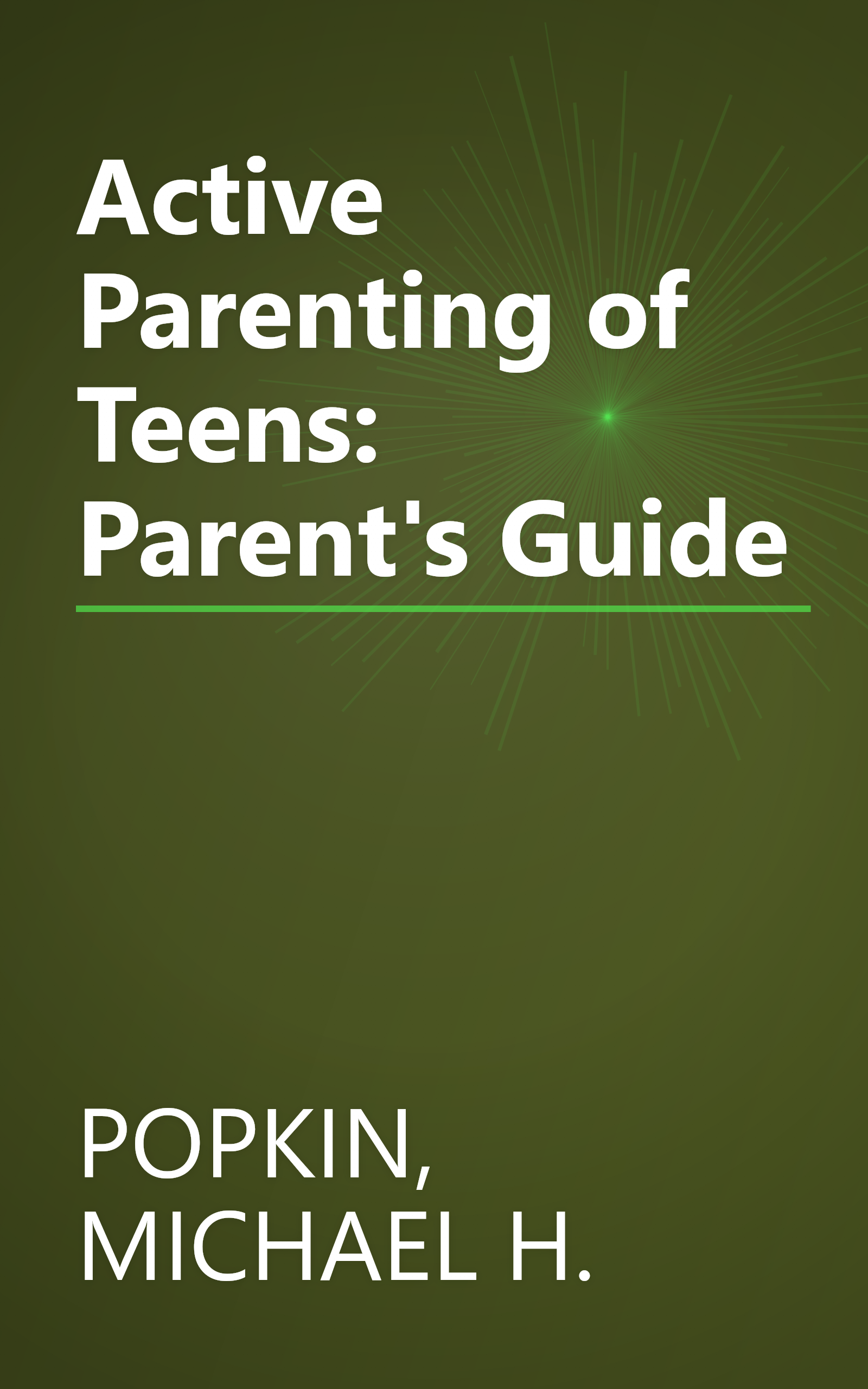 Active Parenting of Teens: Parent's Guide book cover