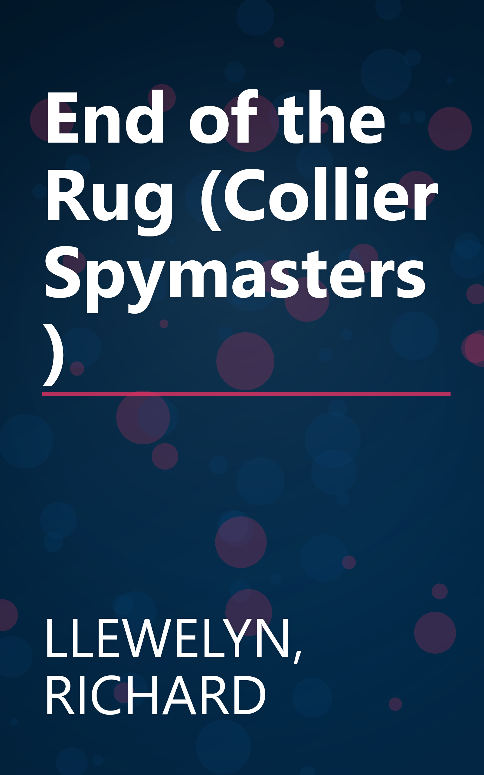 End of the Rug (Collier Spymasters) book cover