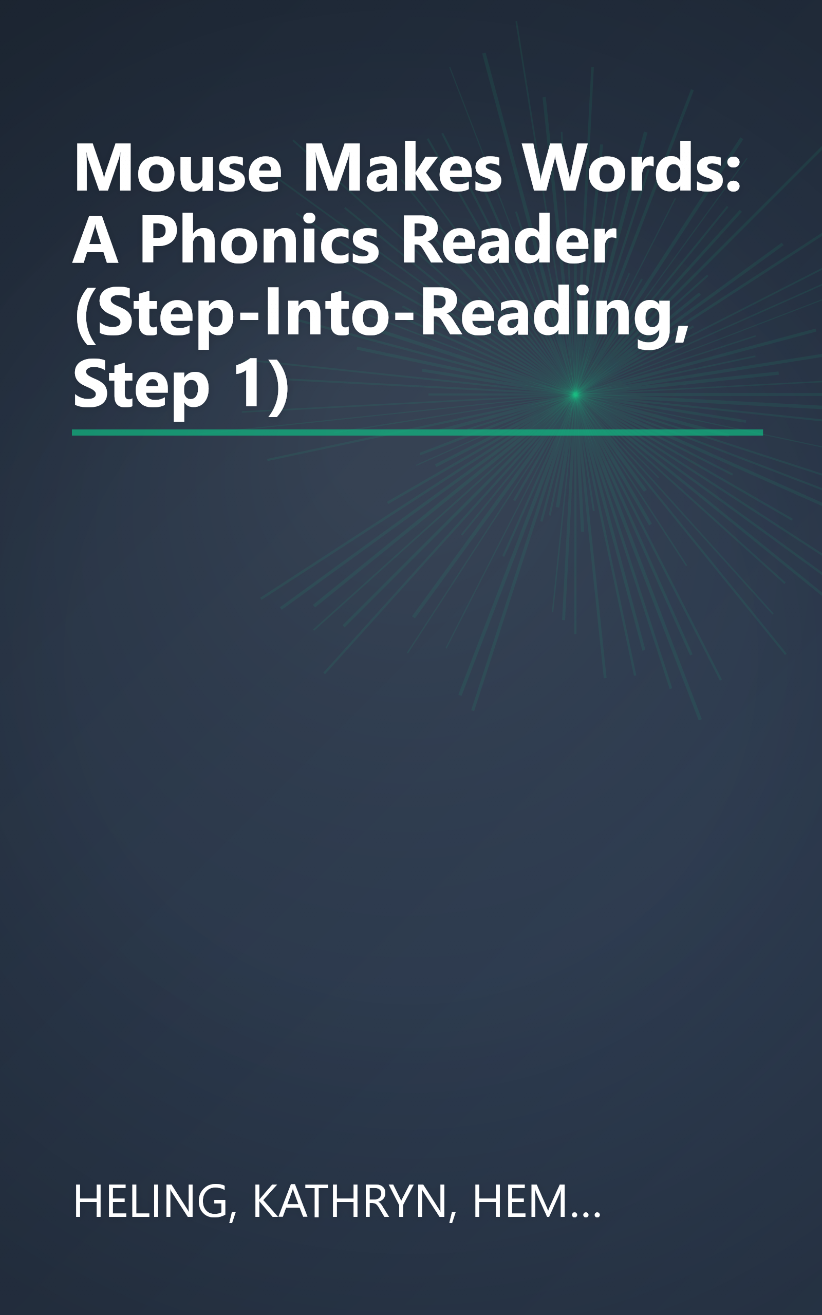 Mouse Makes Words: A Phonics Reader (Step-Into-Reading, Step 1) book cover