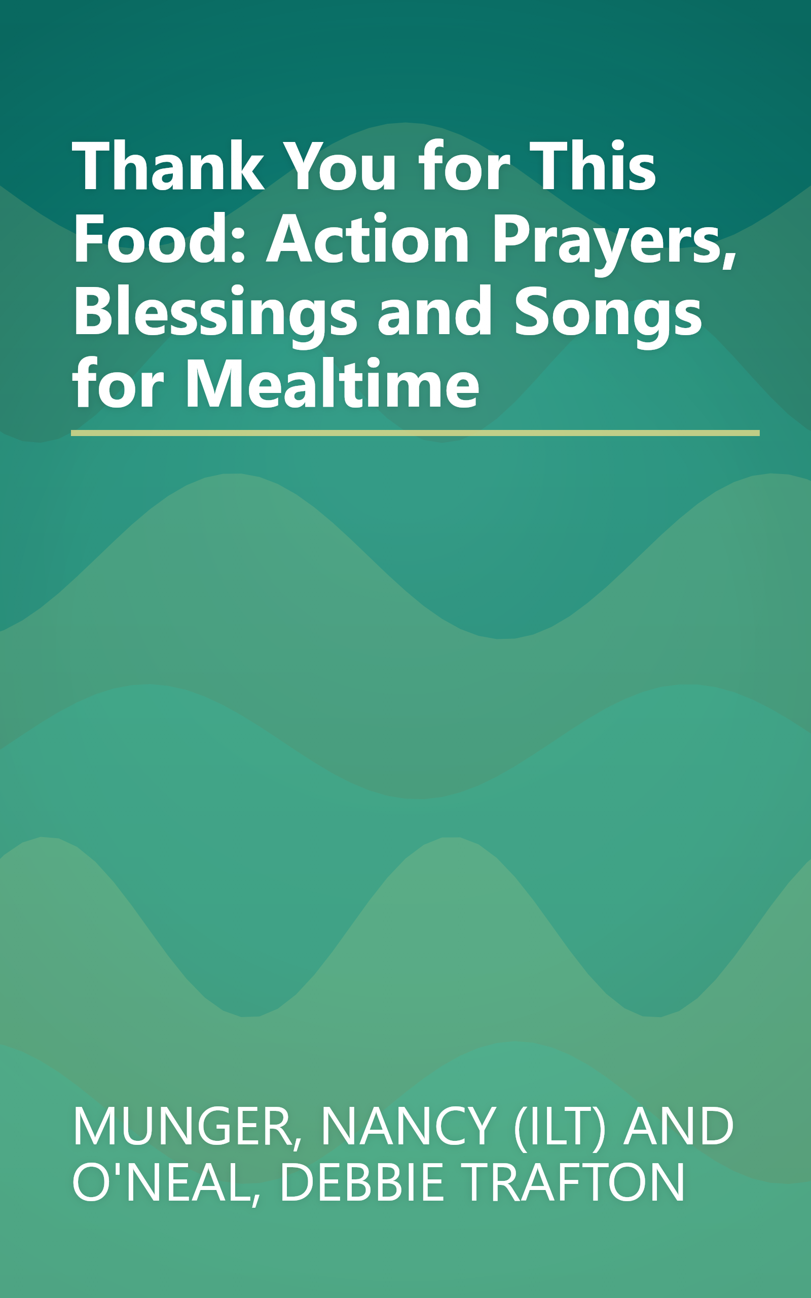 Thank You for This Food: Action Prayers, Blessings and Songs for Mealtime book cover