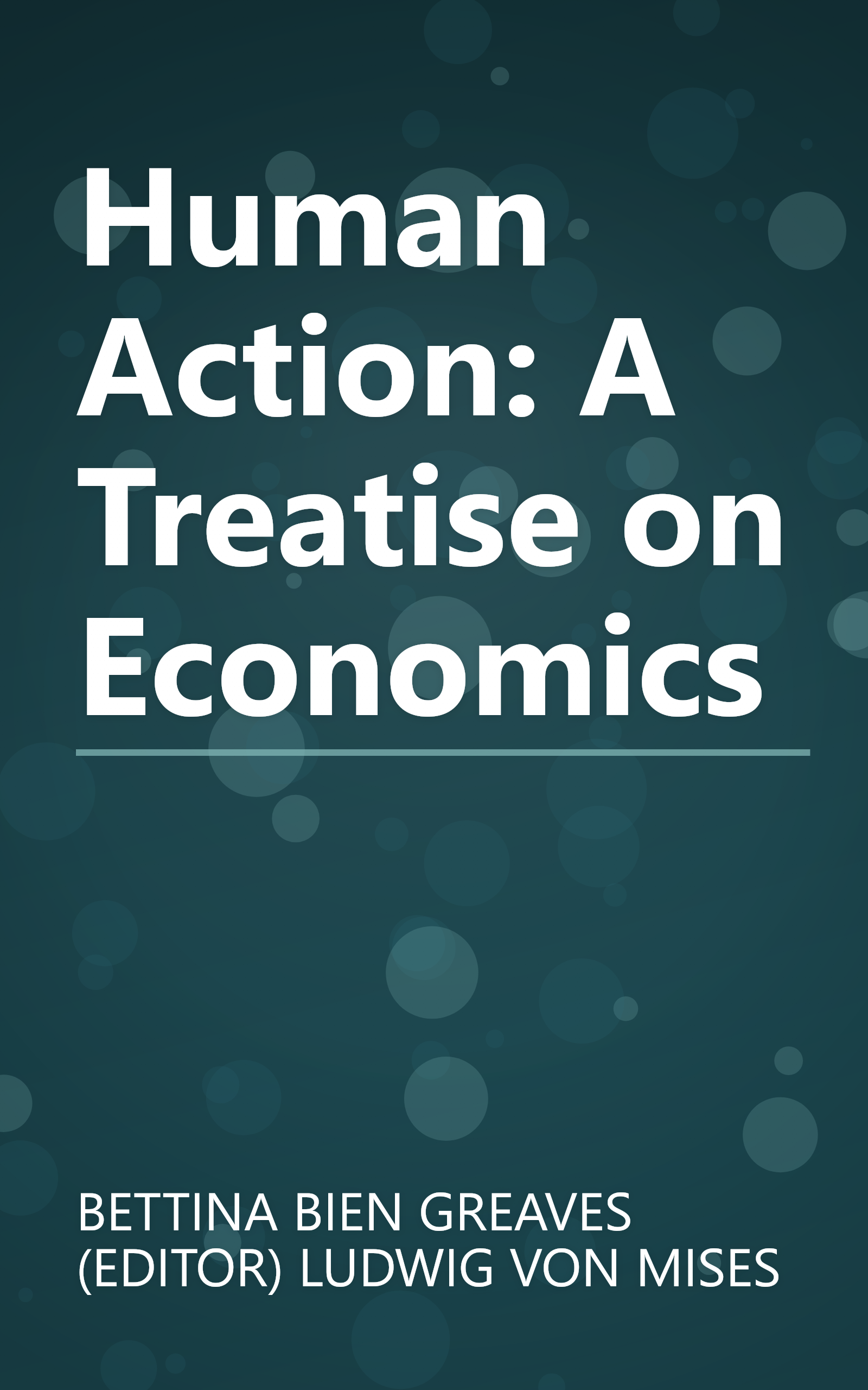 Human Action: A Treatise on Economics book cover