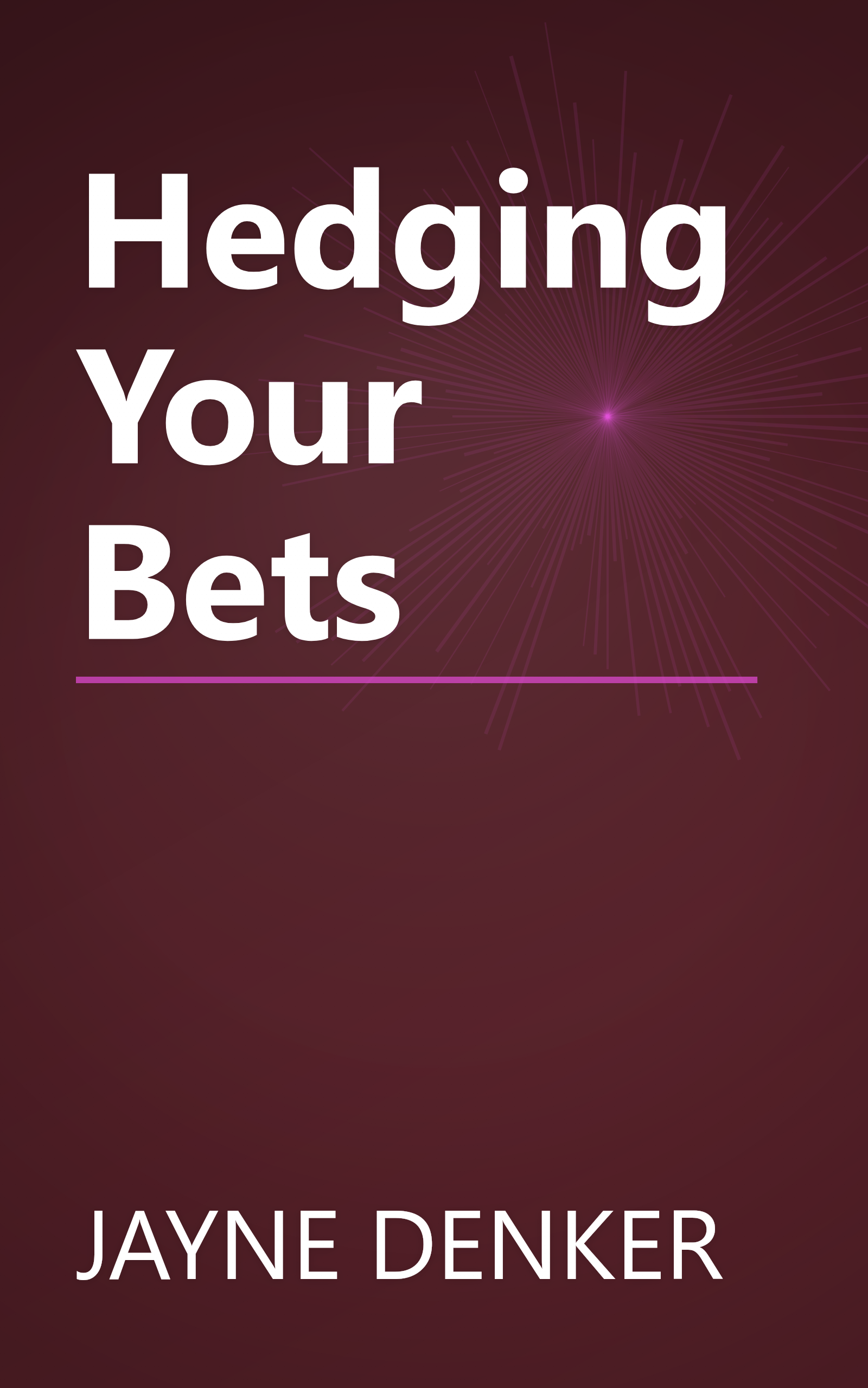 Hedging Your Bets book cover