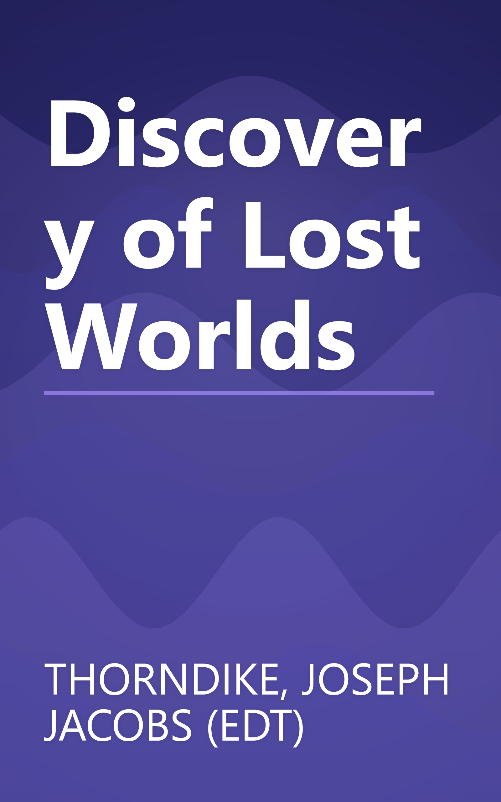 Discovery of Lost Worlds book cover