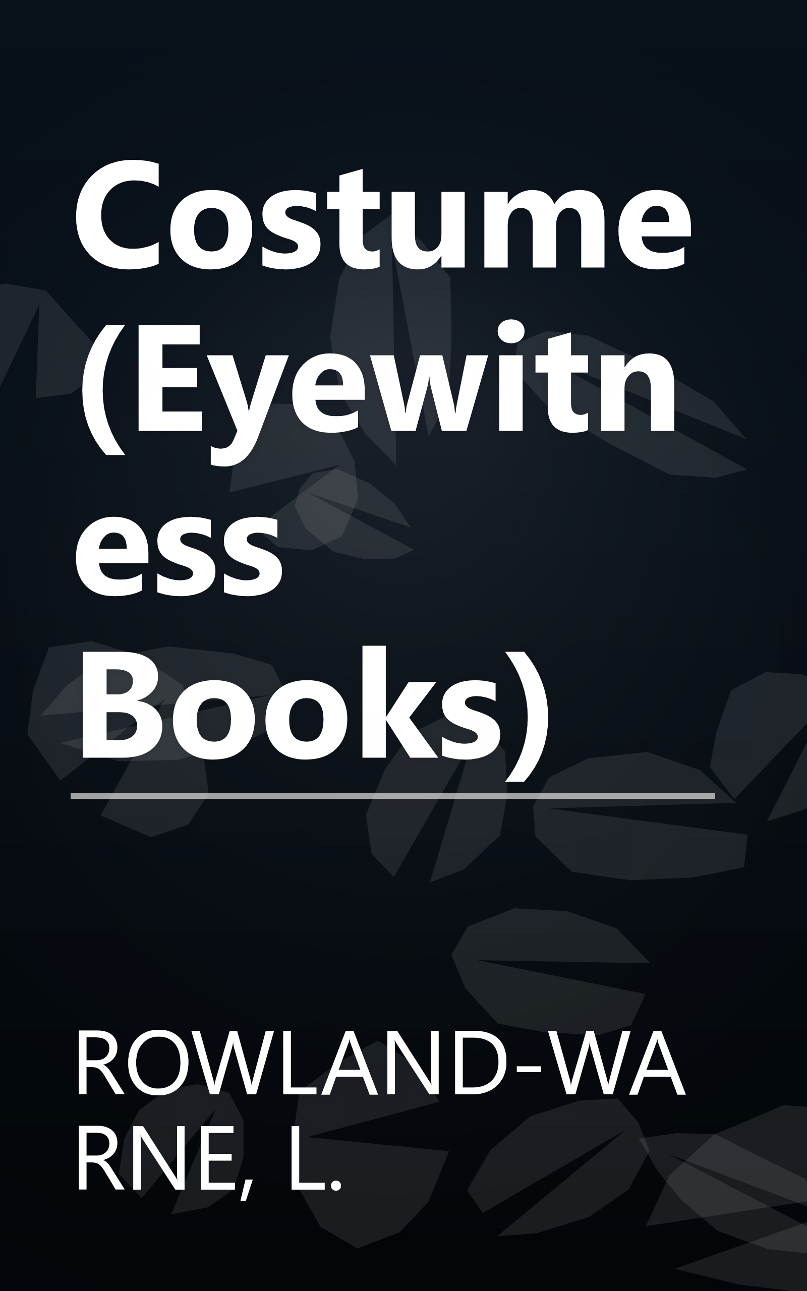 Costume (Eyewitness Books) book cover